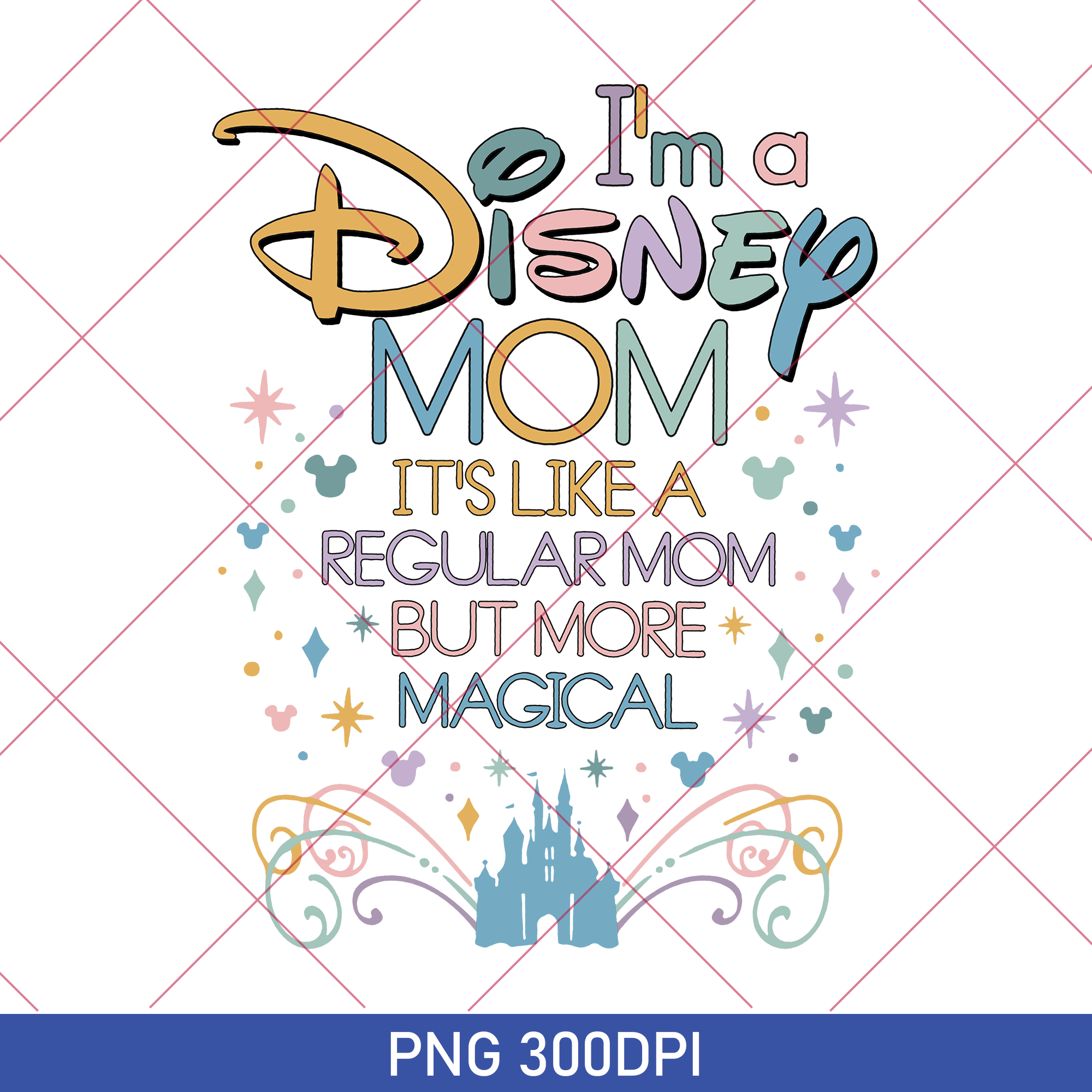 Cute Disney Mom PNG, Disney Magical Mom, Disney Castle PNG, | Inspire ...