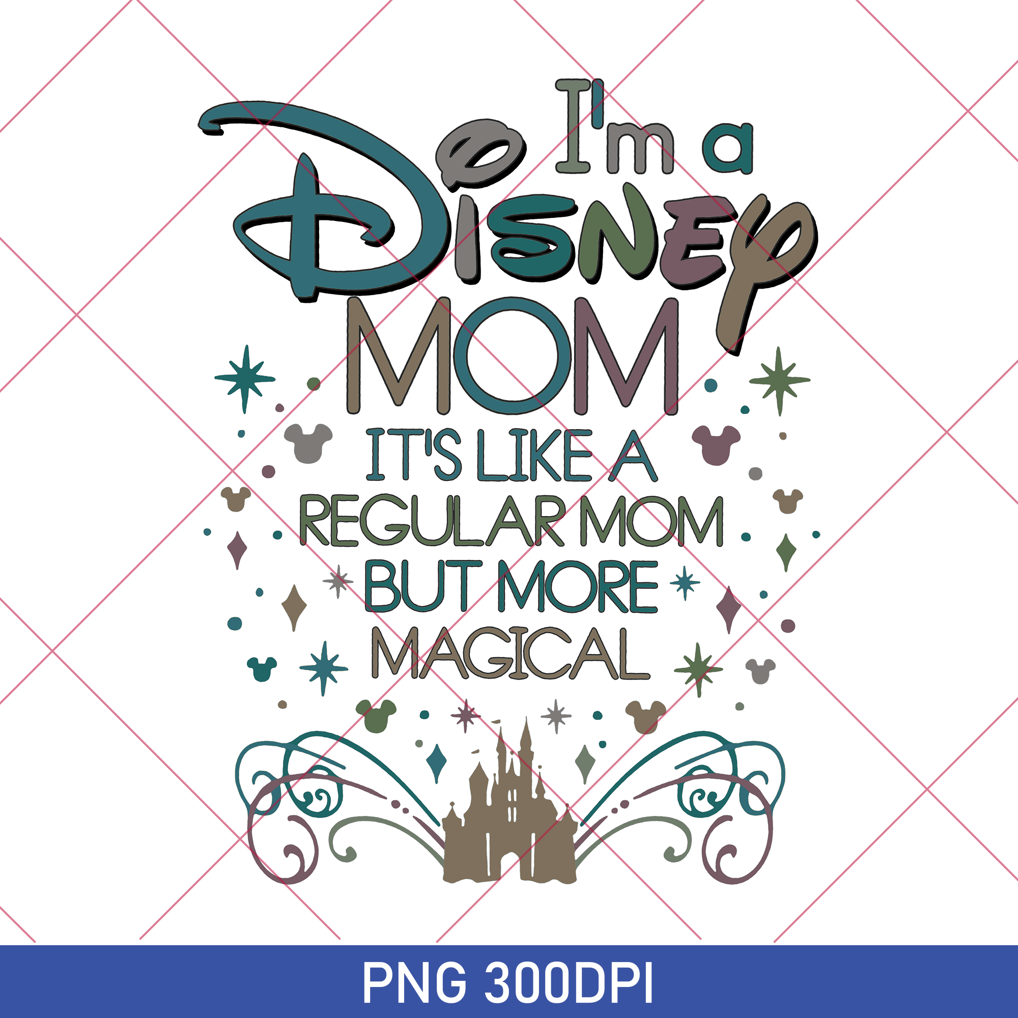 Vintage Disney Mom PNG, Disney Magical Mom, Disney Castle PN | Inspire ...