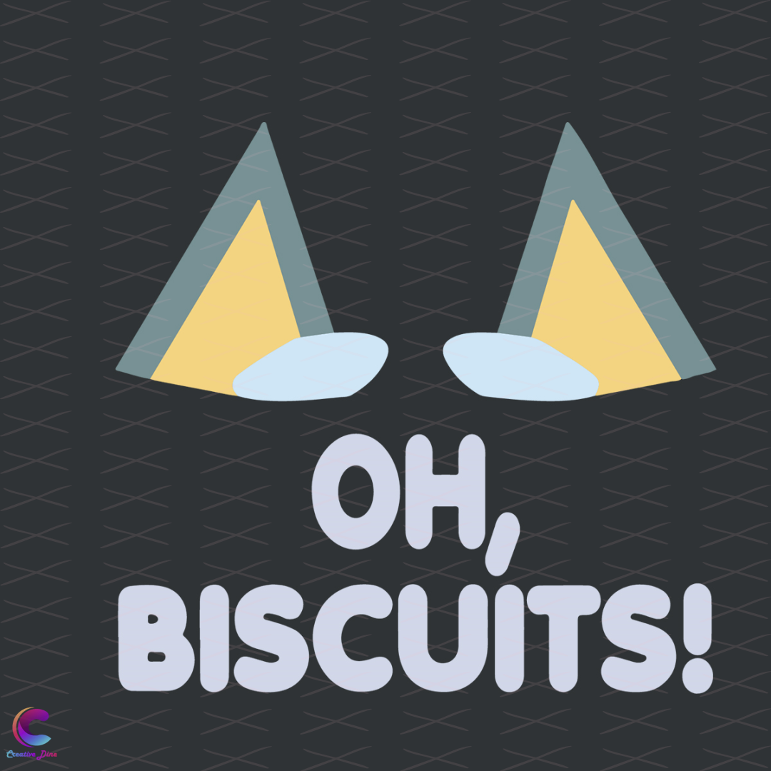 Bluey Oh Biscuits Svg, Trending Svg, Bluey Svg, Funny Bluey | Inspire ...