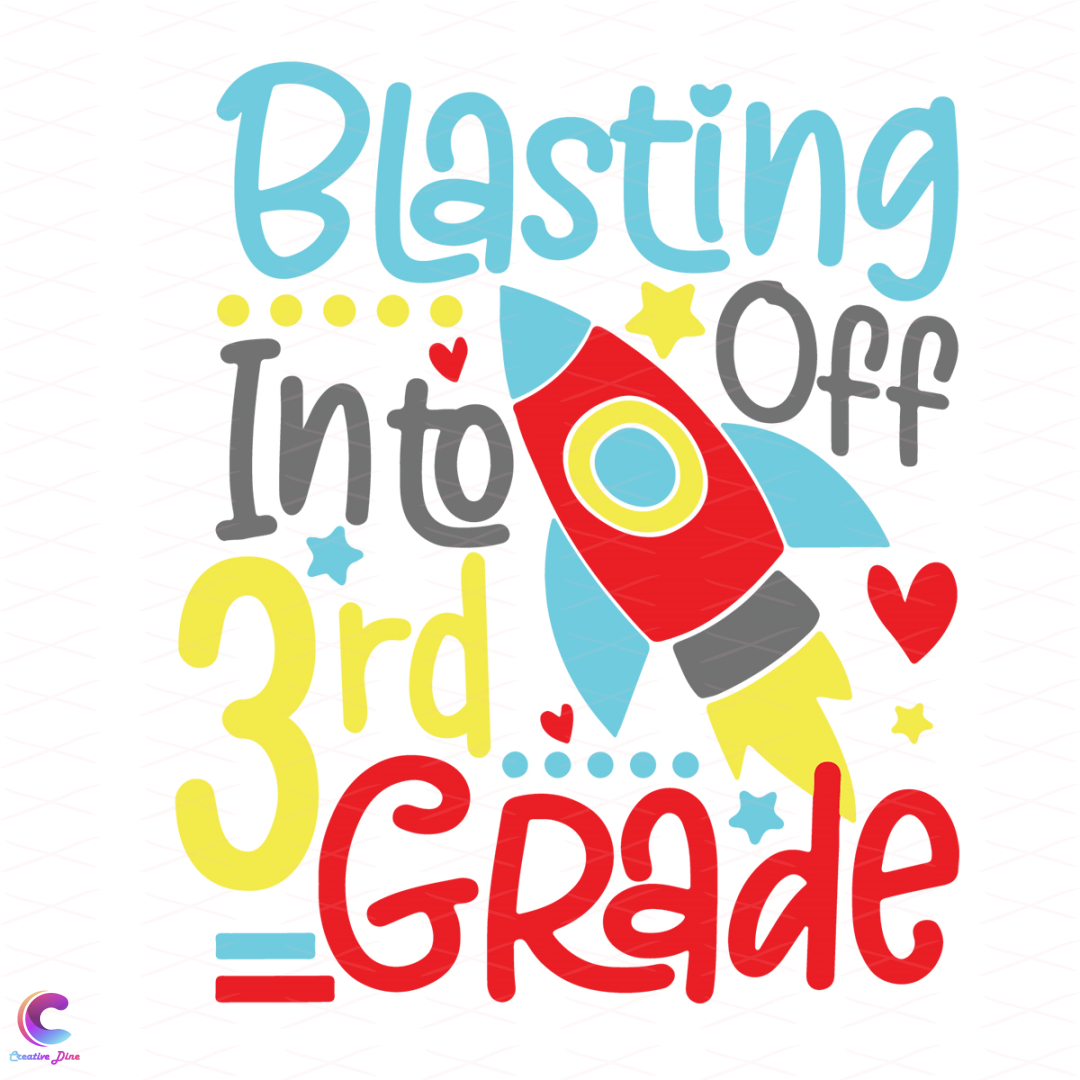 Blasting Off Into 3rd Grade Svg, Trending Svg, 3rd Grade Svg | Inspire ...