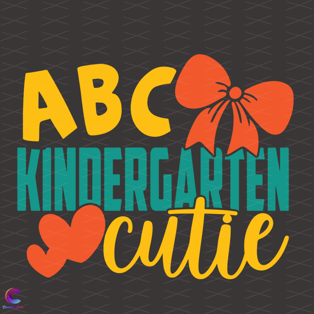 ABC Kindergarten Cutie Svg, Back To School Svg, Alphabet Svg - Inspire ...