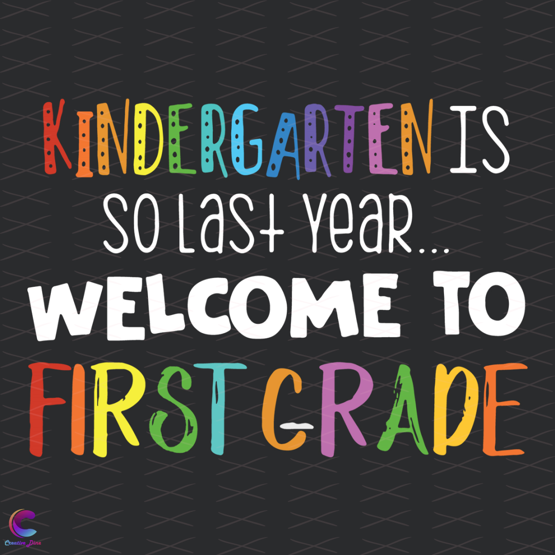 Welcom To First Grade Svg, Back To School Svg, Kindergarten | Inspire ...