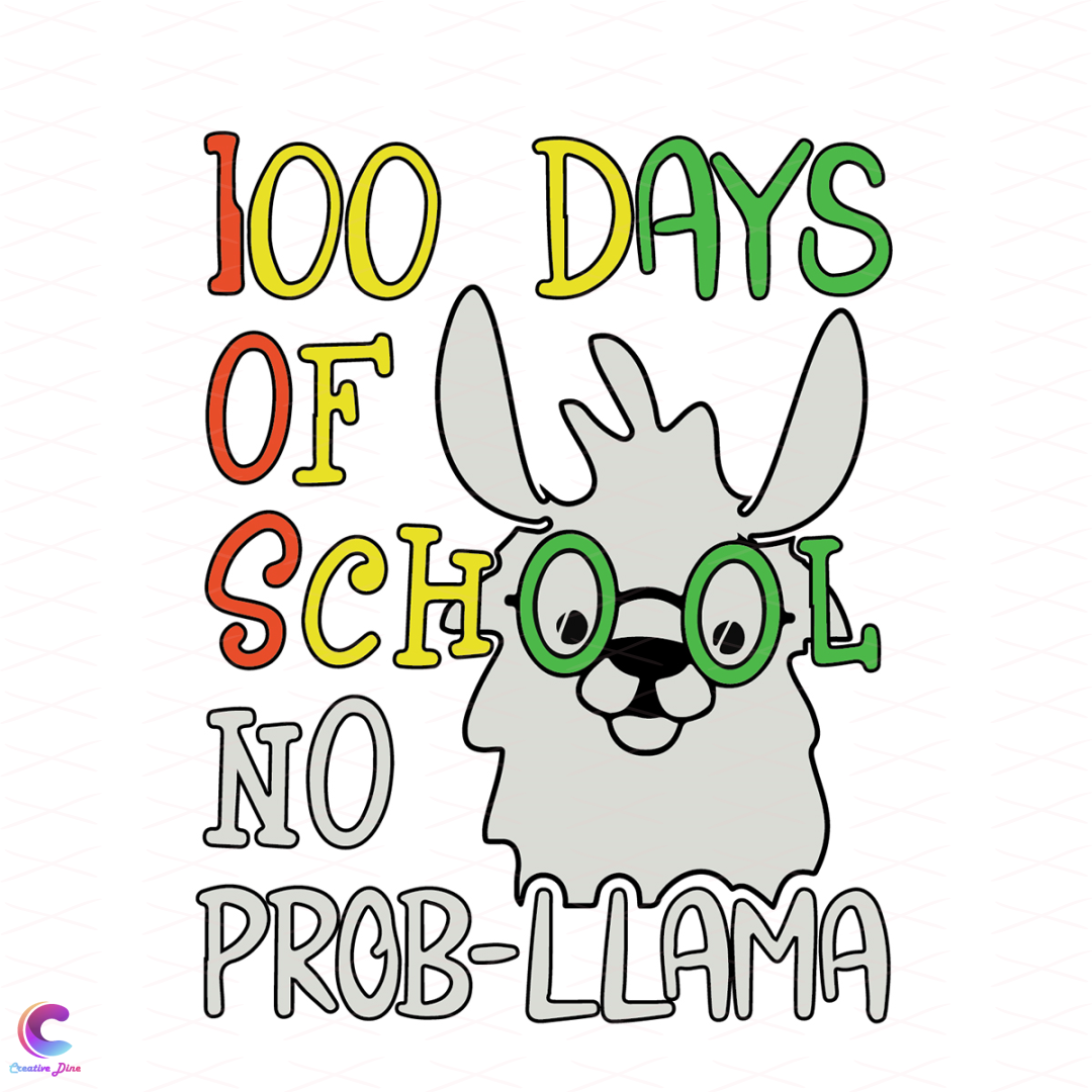 Llama 100th Days Of School Svg, 100th Days Svg, Llama Svg, N | Inspire ...