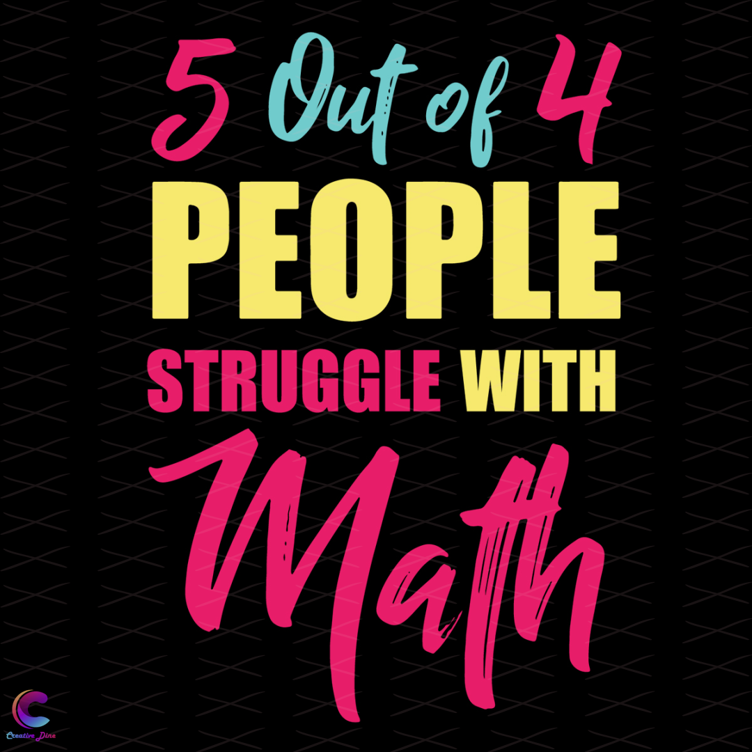 Math School Svg, Back To School Svg, Math Svg, Struggle With - Inspire ...