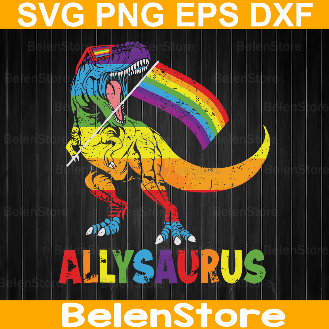Allysaurus LGBT Svg, Dinosaur Rainbow Svg, LGBT Pride Svg, C - Inspire ...