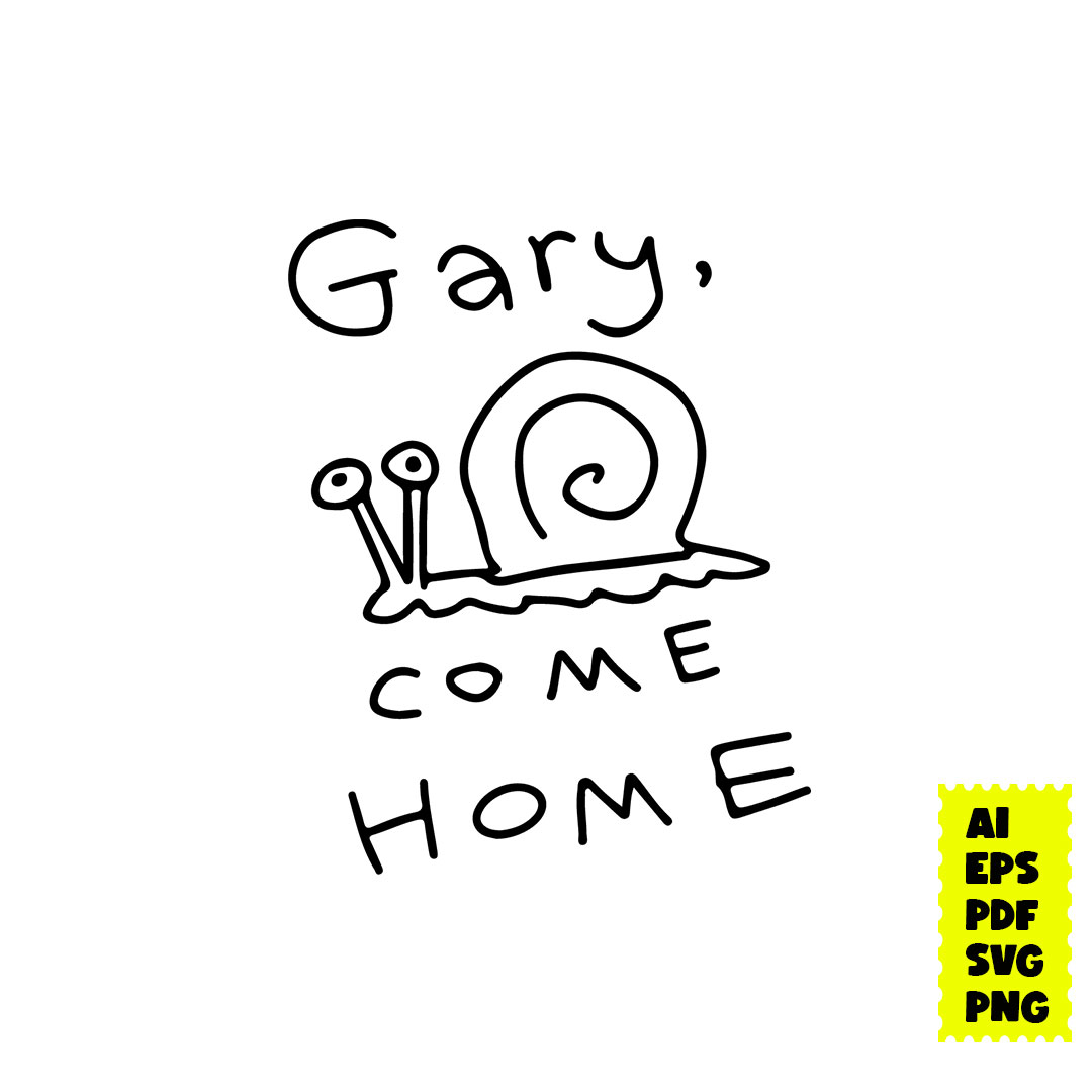 Gary Svg, Gary Outline Svg, Gary Come Home Svg, Snail Svg, S | Inspire ...