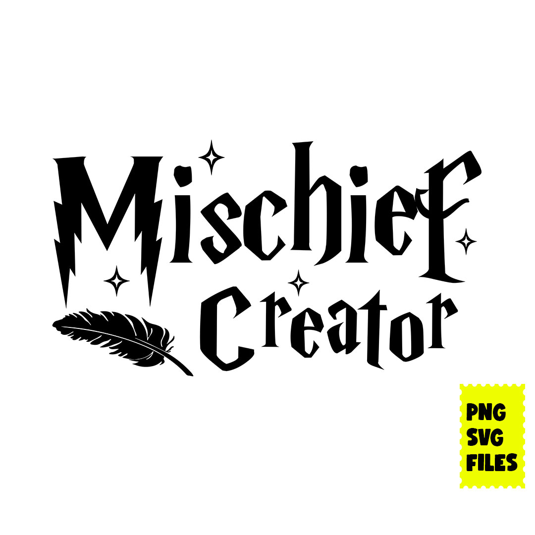 Mischief Creator Svg, Wizard Svg, Mischief Svg, Witches Svg, - Inspire ...