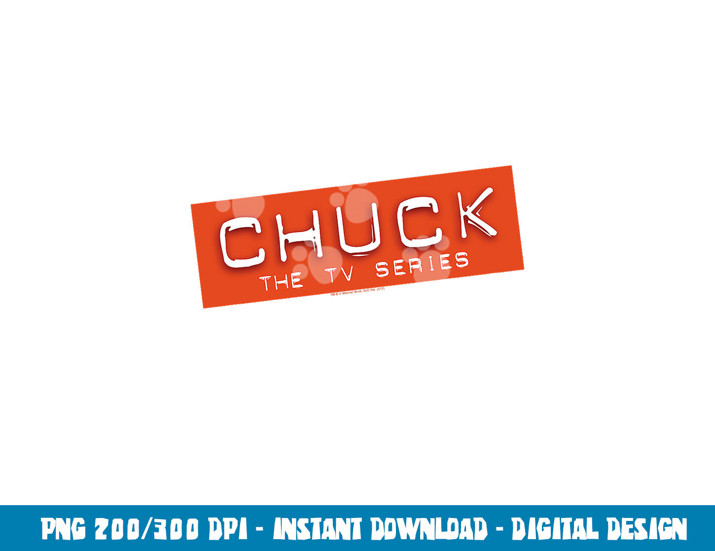 Chuck Logo T Shirt png, sublimation - Inspire Uplift