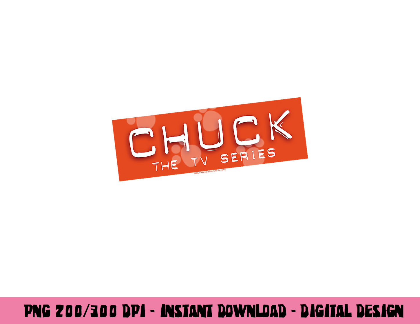 Chuck Logo T Shirt png, sublimation - Inspire Uplift