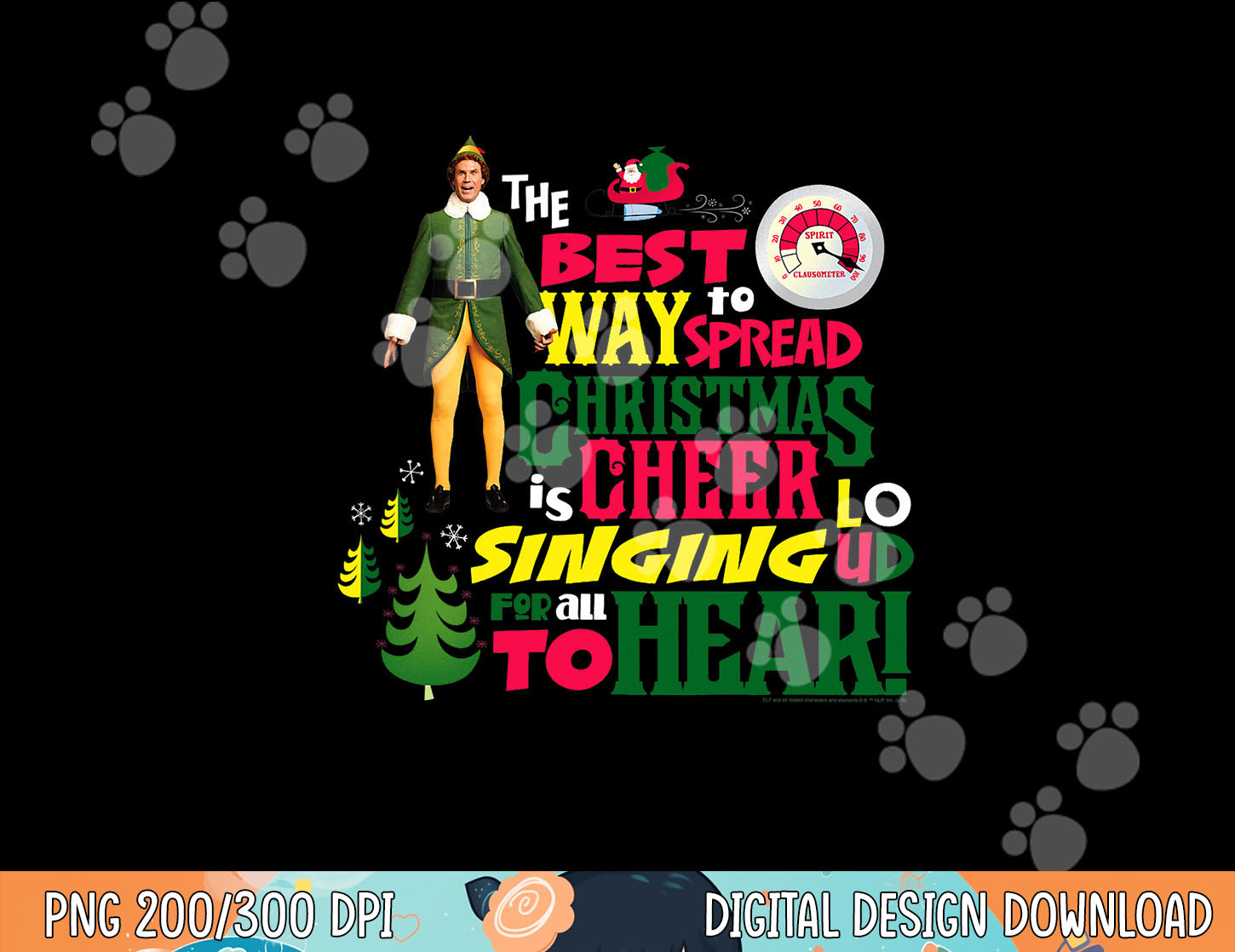 Elf The Best Way to Spread Christmas Cheer png, sublimation | Inspire ...