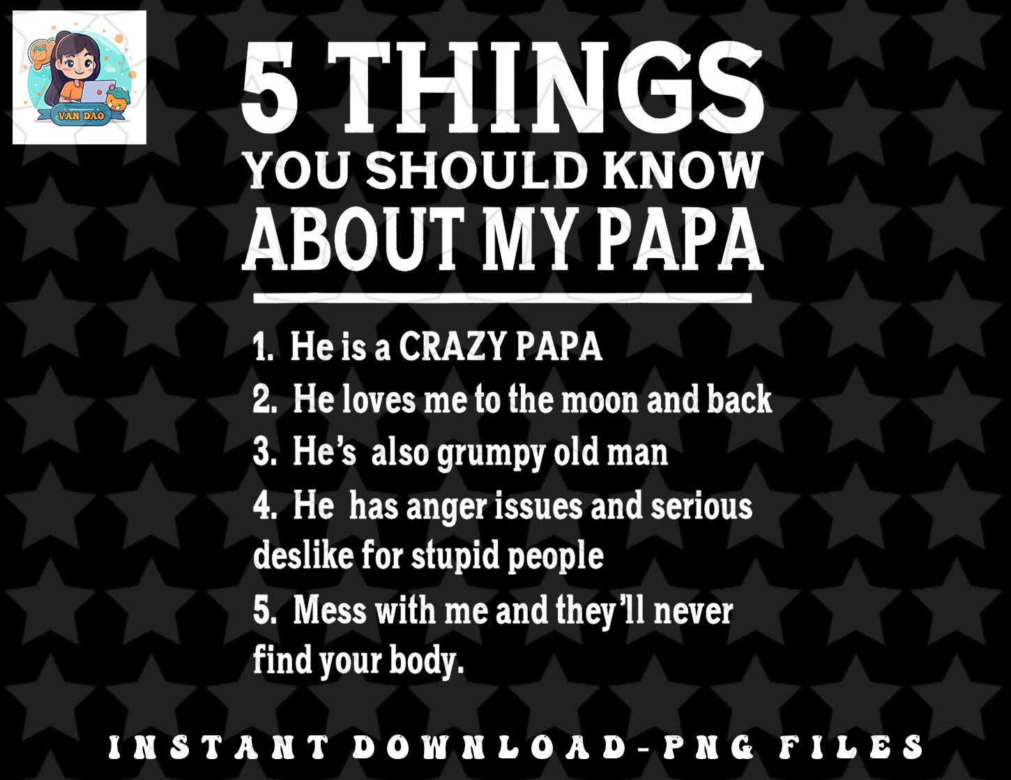 5 Things You Should Know About My Papa Father Day Humor Gift | Inspire ...