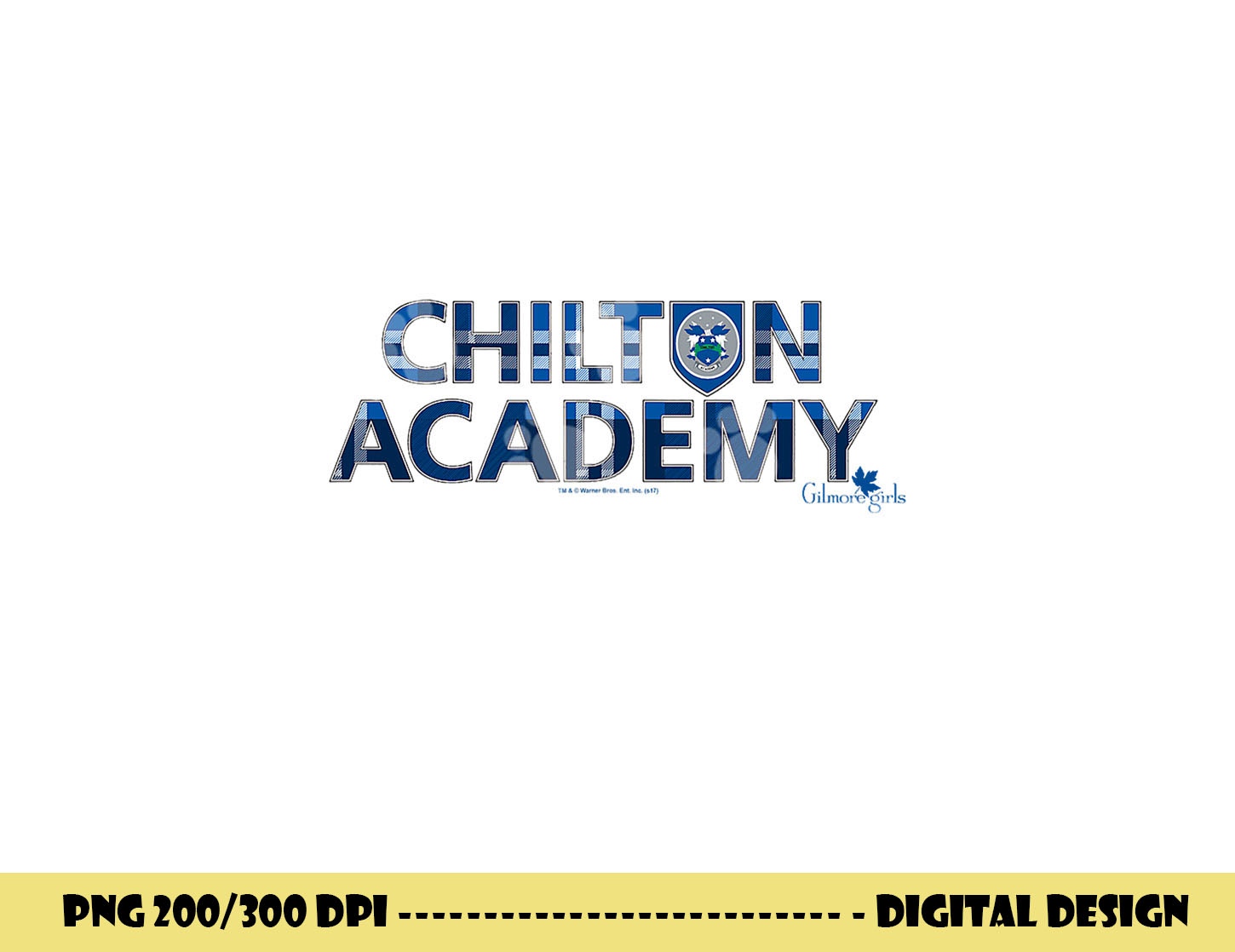Gilmore Girls Chilton Academy png, sublimation | Inspire Uplift