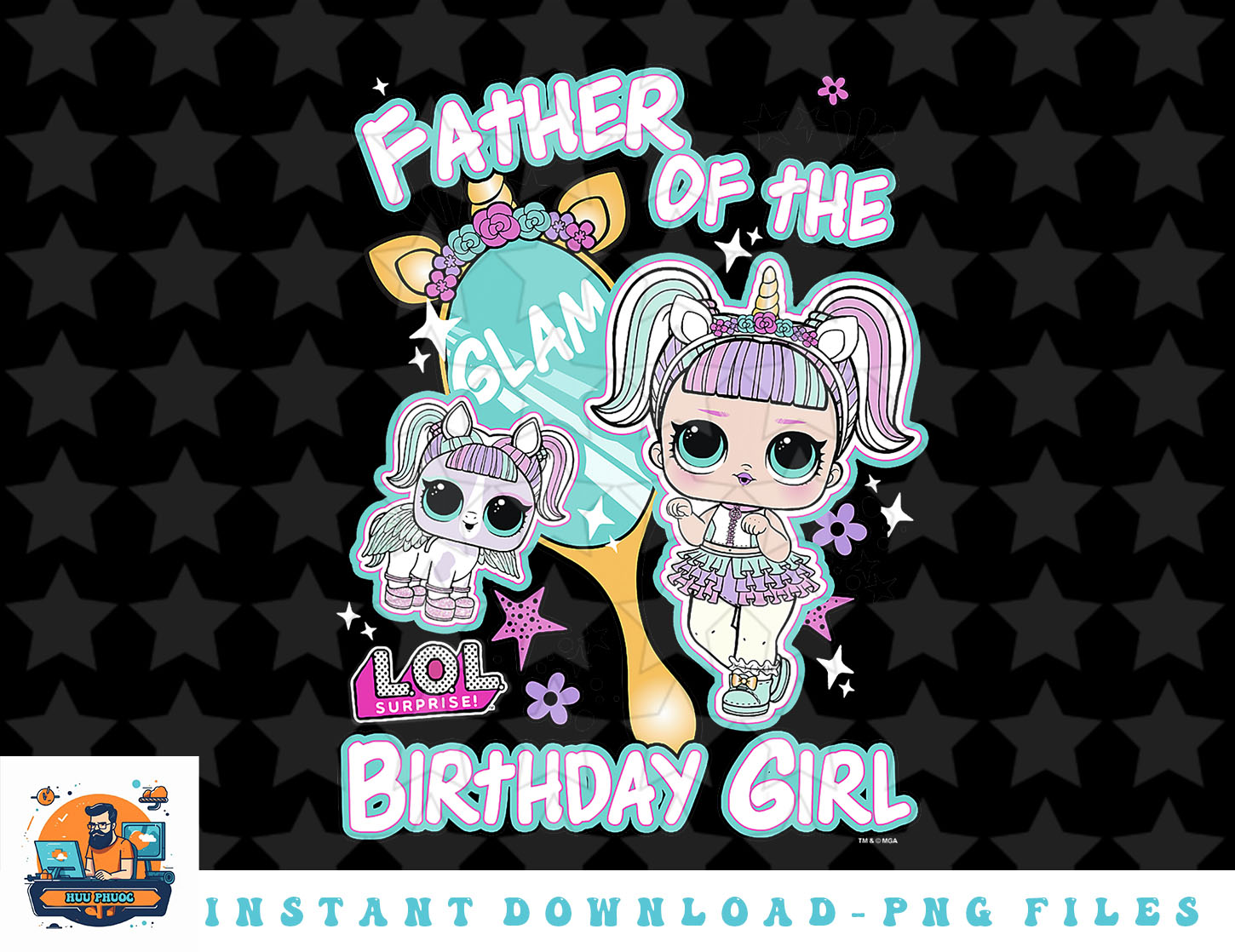 LOL Surprise Father Of The Birthday Girl png, sublimation, d | Inspire ...