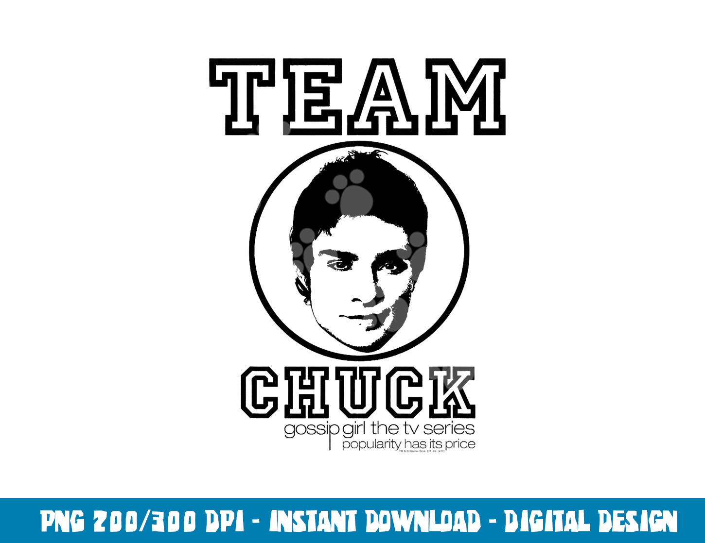 Gossip Girl Team Chuck png, sublimation - Inspire Uplift