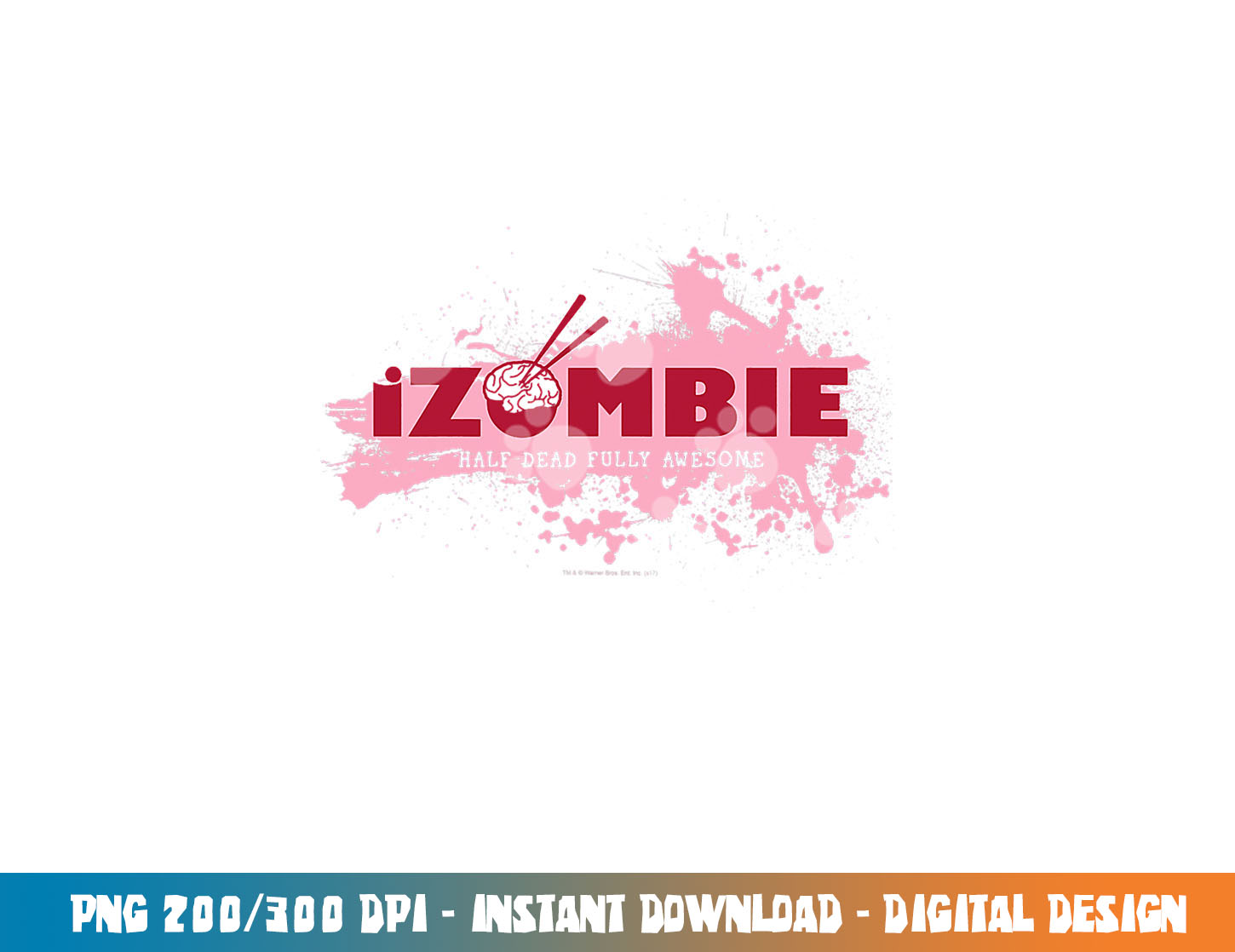iZombie Splatter Logo png, sublimation - Inspire Uplift