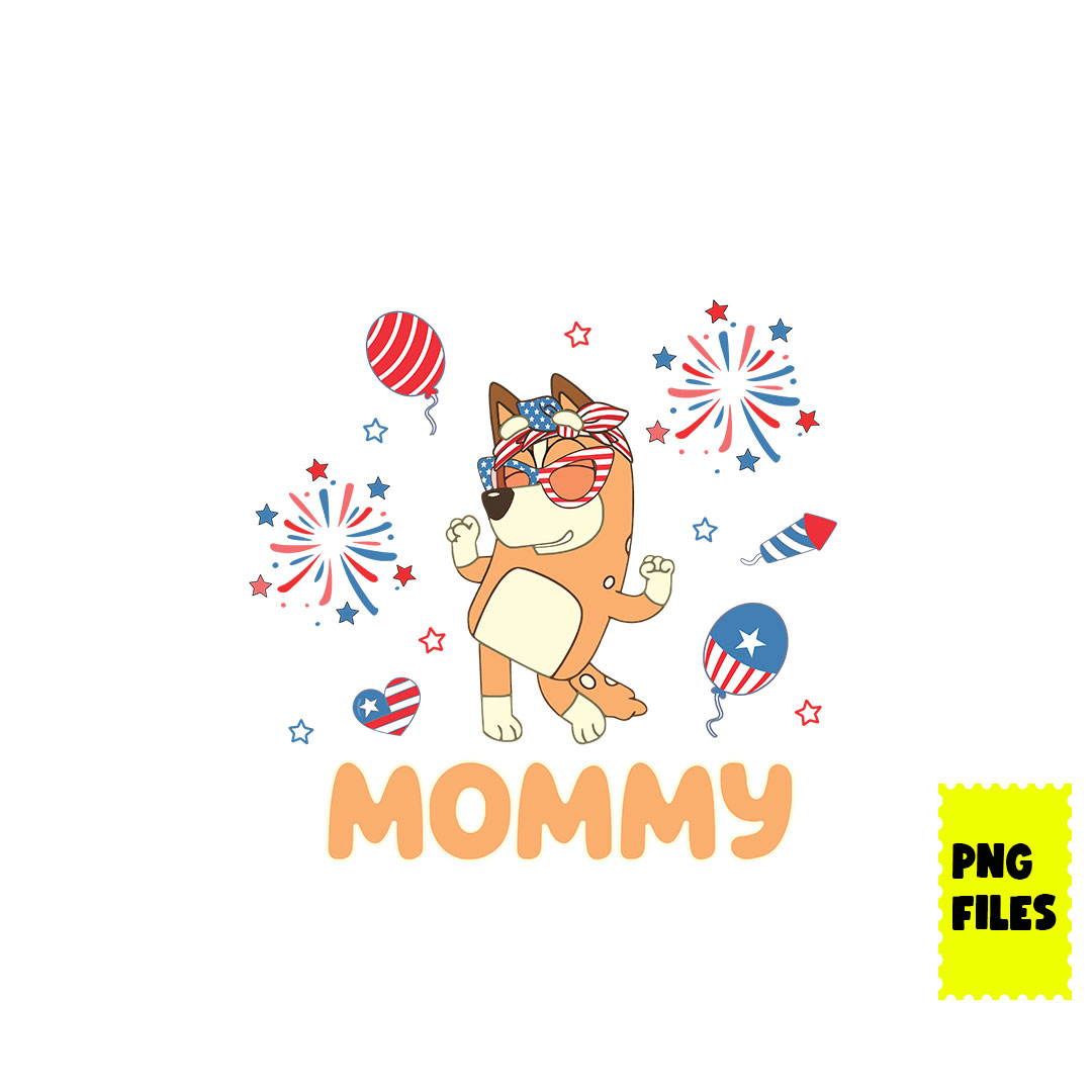 Bluey Chilli Mommy 4th Of July Png, 4th Of July Png, Bluey 4 - Inspire ...