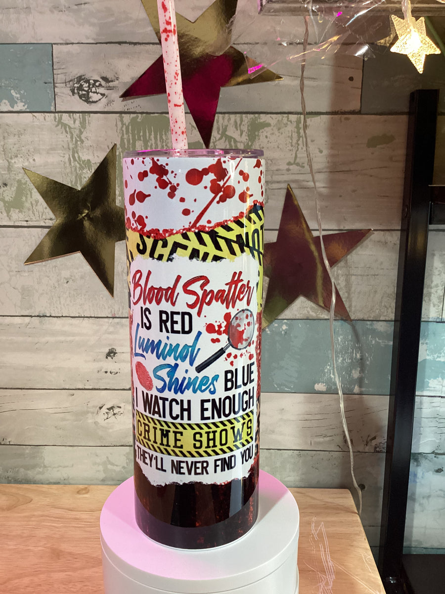 Blood Splatter is Red, Luminol Shines Blue... Tumbler, Blood | Inspire ...