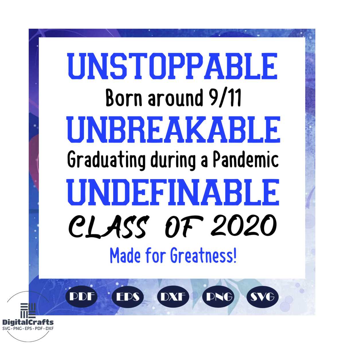 Unstoppable Unbreakable Undefinable class of 20202 svg, grad | Inspire Uplift