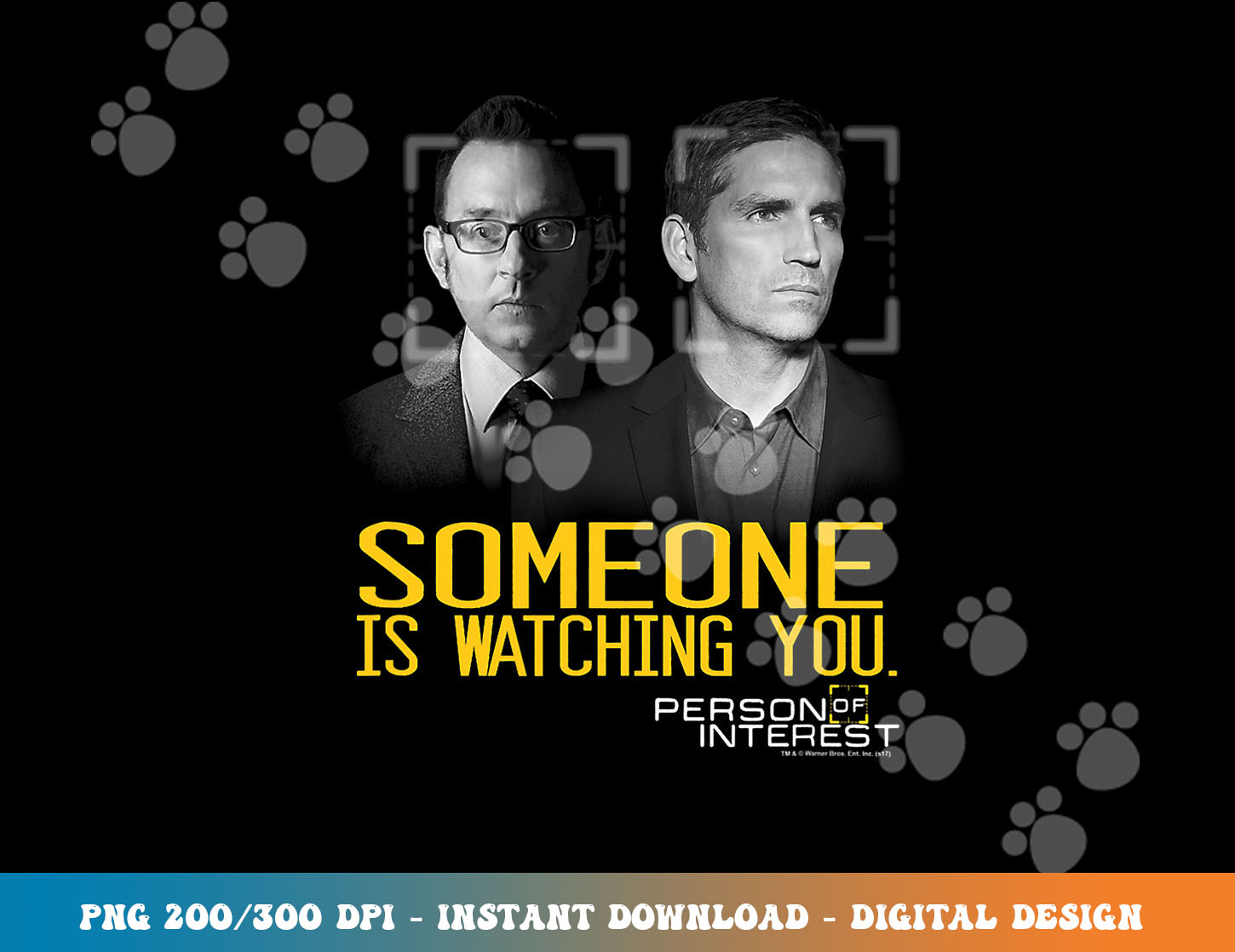 Person of Interest Someone png, sublimation | Inspire Uplift