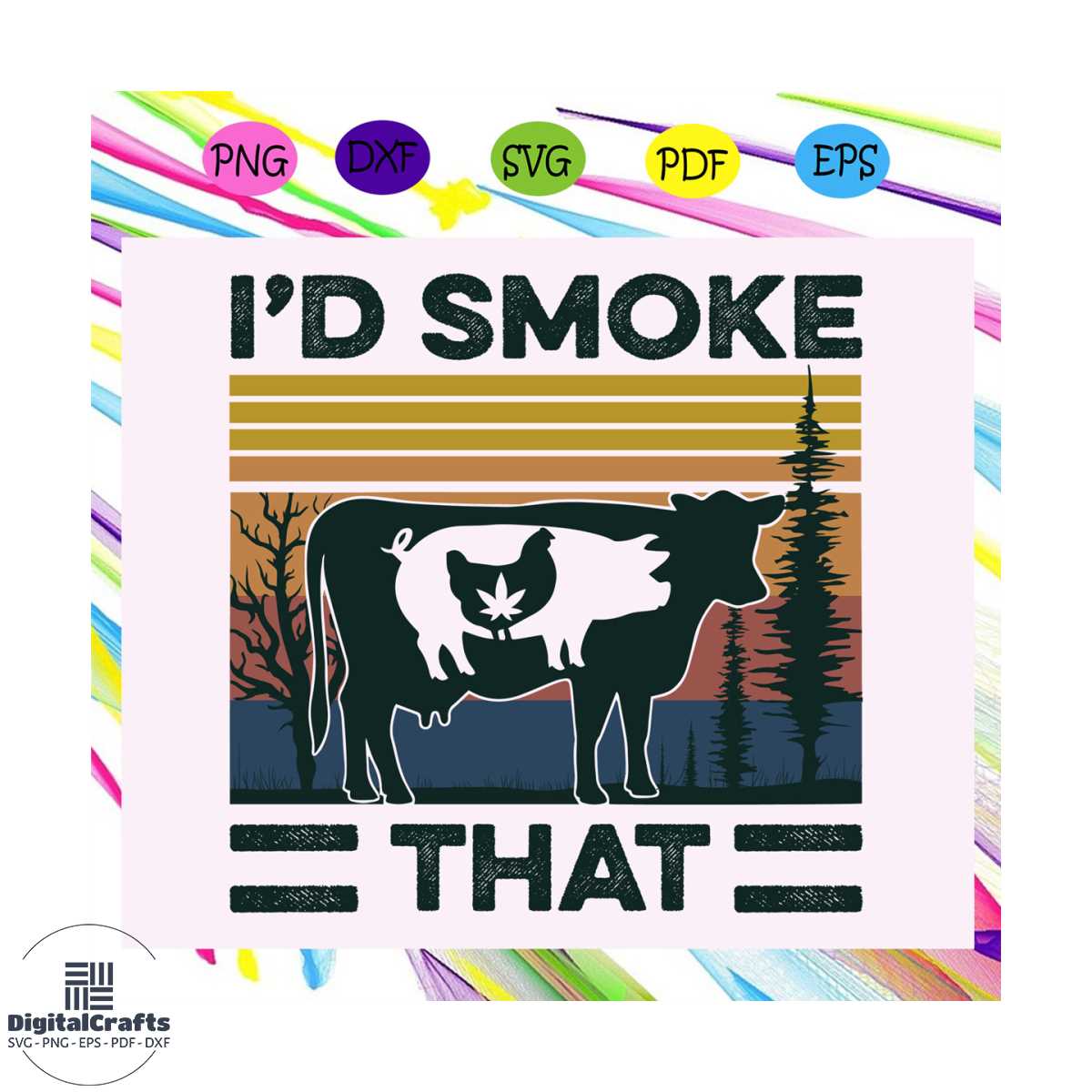 Id smoke that svg, vintage Id smoke that, you see nature I s | Inspire ...