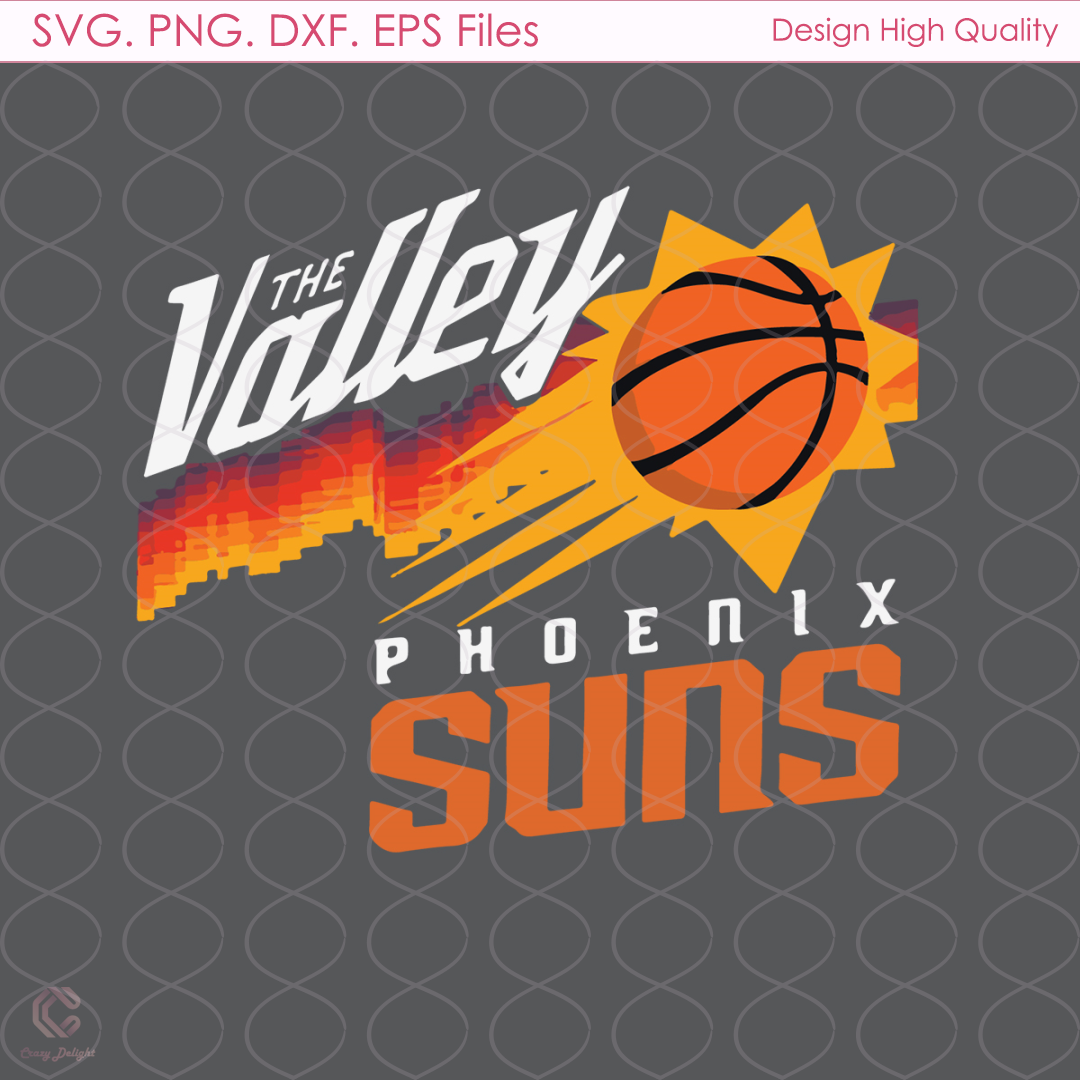 The Valley Phoenix Suns Svg, Sport Svg, Phoenix Suns Svg, Th | Inspire ...