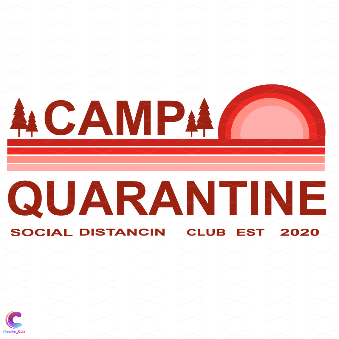 Camp Quarantine Social Distancing Club Est 2020 Svg, Trendin | Inspire ...