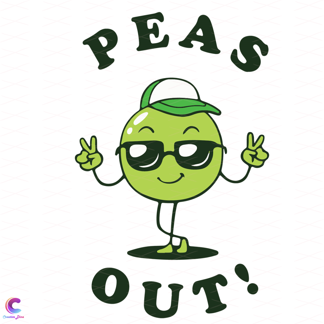 Peas Out Svg, Trending Svg, Peas Svg, Peace Out Svg, Pea Svg | Inspire ...