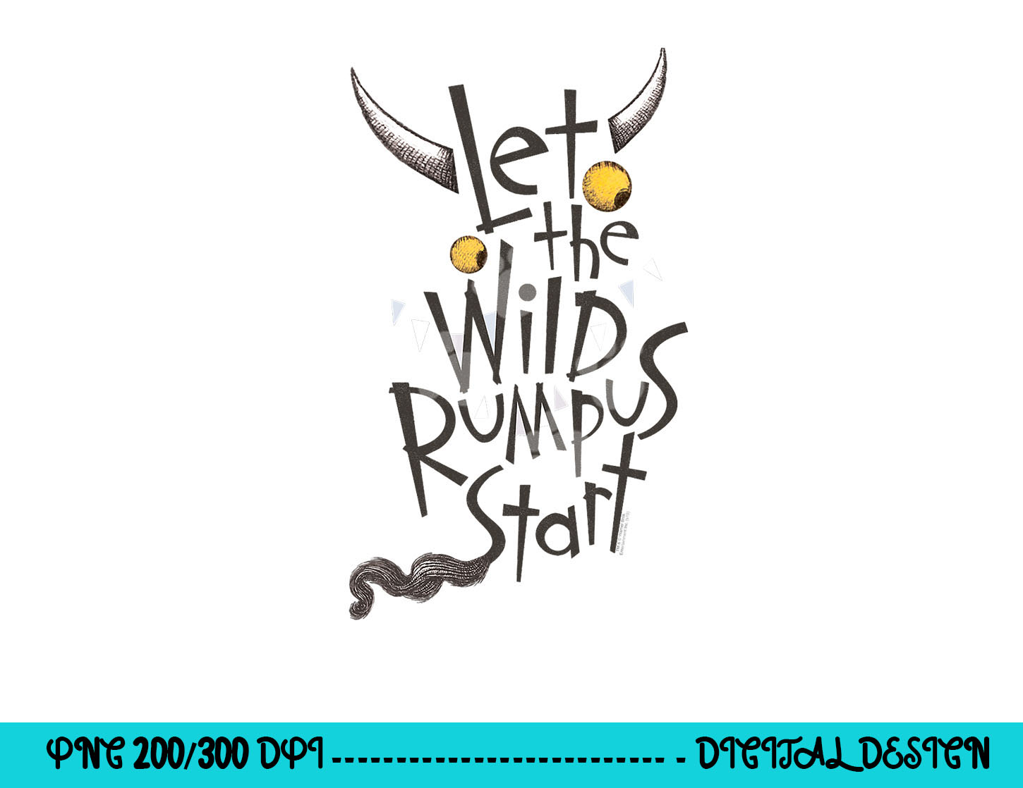 Where the Wild Things Are Wild Rumpus png, sublimation - Inspire Uplift