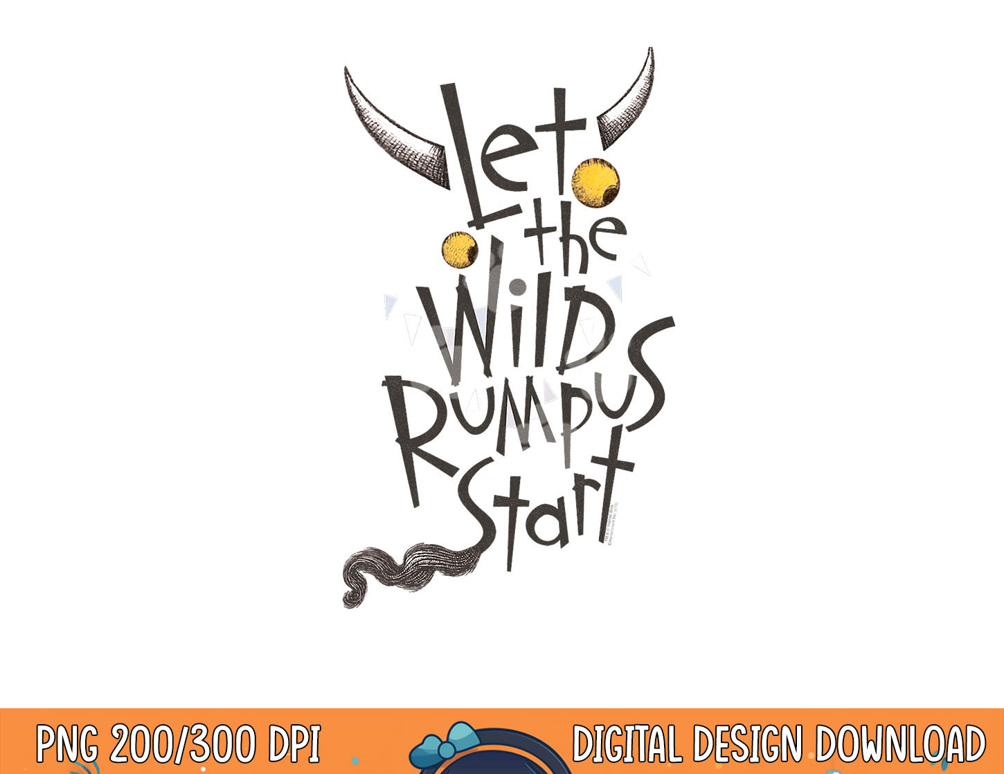 Where the Wild Things Are Wild Rumpus png, sublimation | Inspire Uplift
