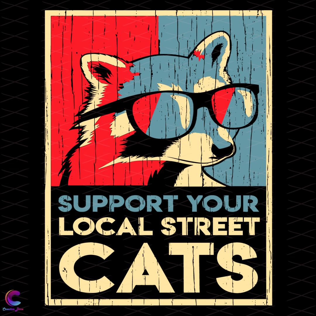 Raccoon Support Your Local Street Cats Svg, Trending Svg, Ra | Inspire ...