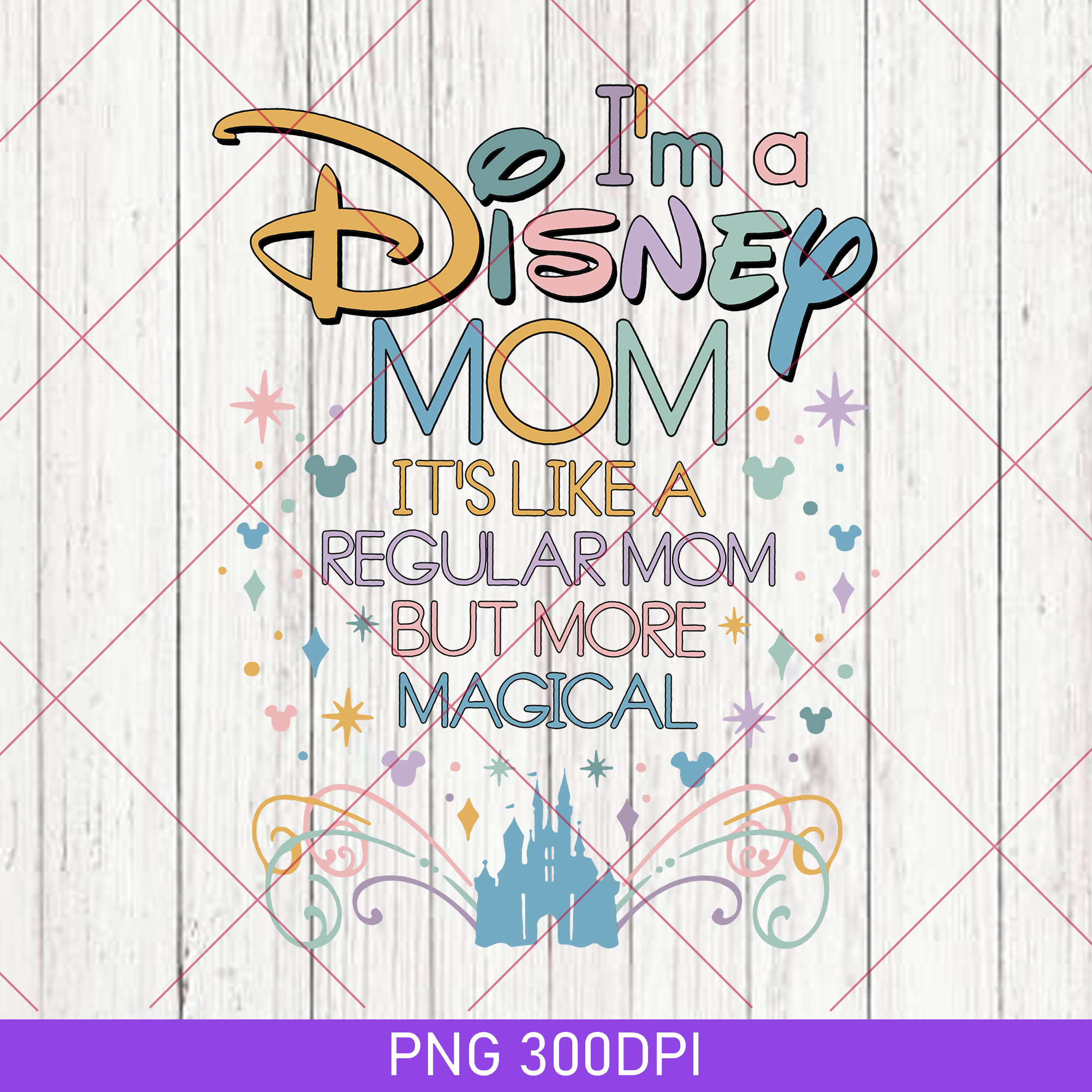 Cute Magical Disney Mom PNG, Disney Mom PNG, Mother's Day Gi | Inspire ...