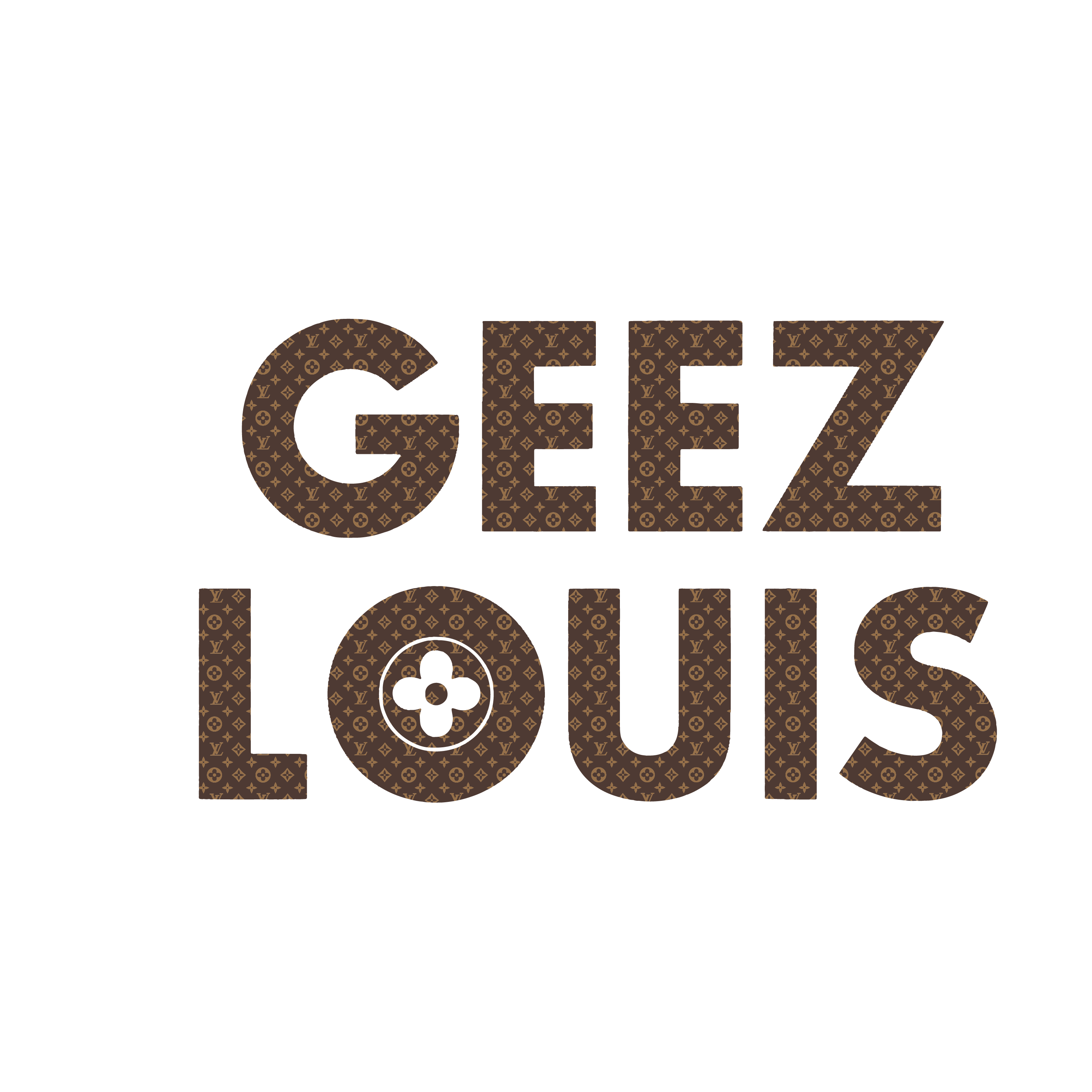 Geez Louis png, Leopard louis png, Funny Sublimation, Funny | Inspire ...