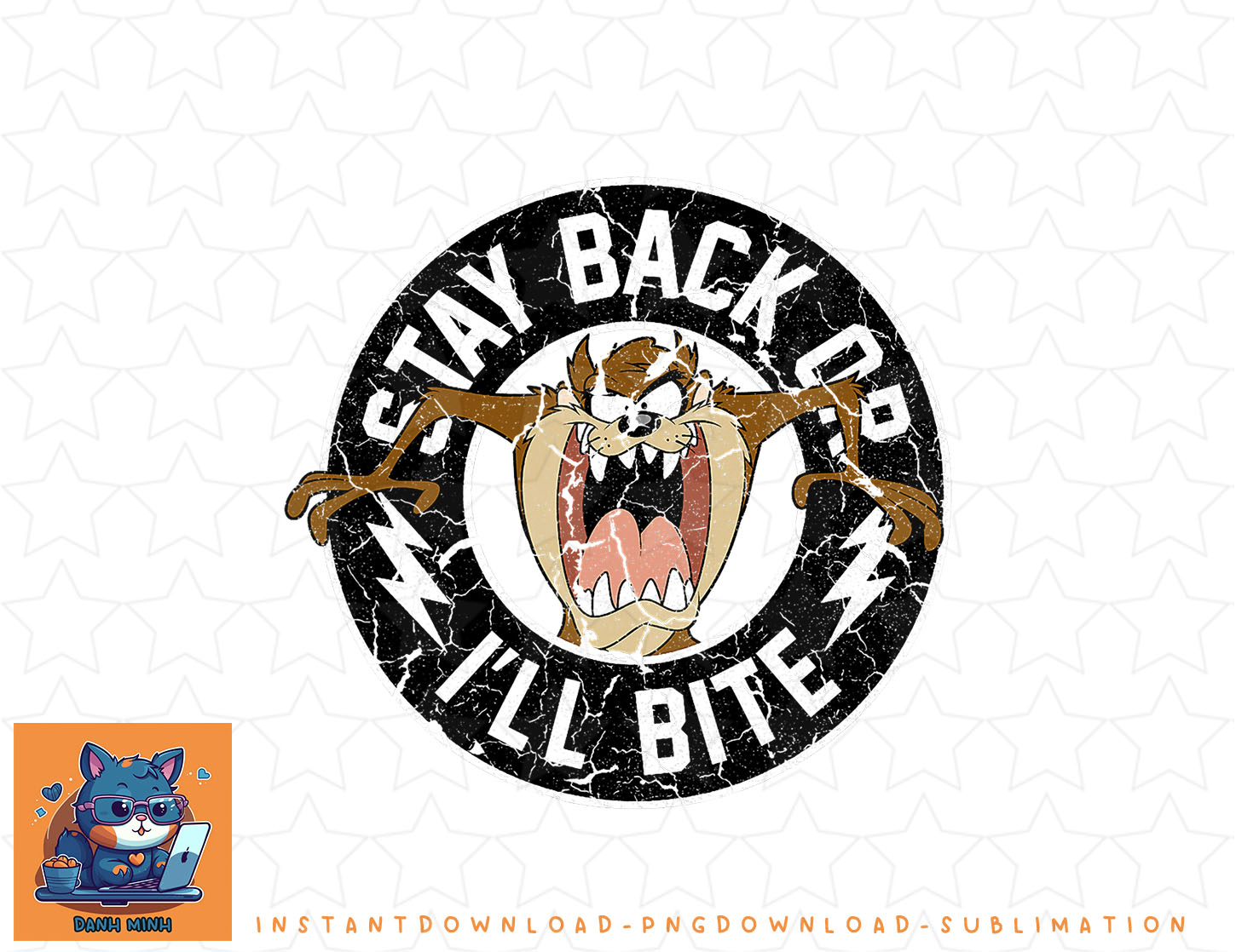 Looney Tunes Taz Stay Back Or Ill Bite png, sublimation, dig | Inspire ...