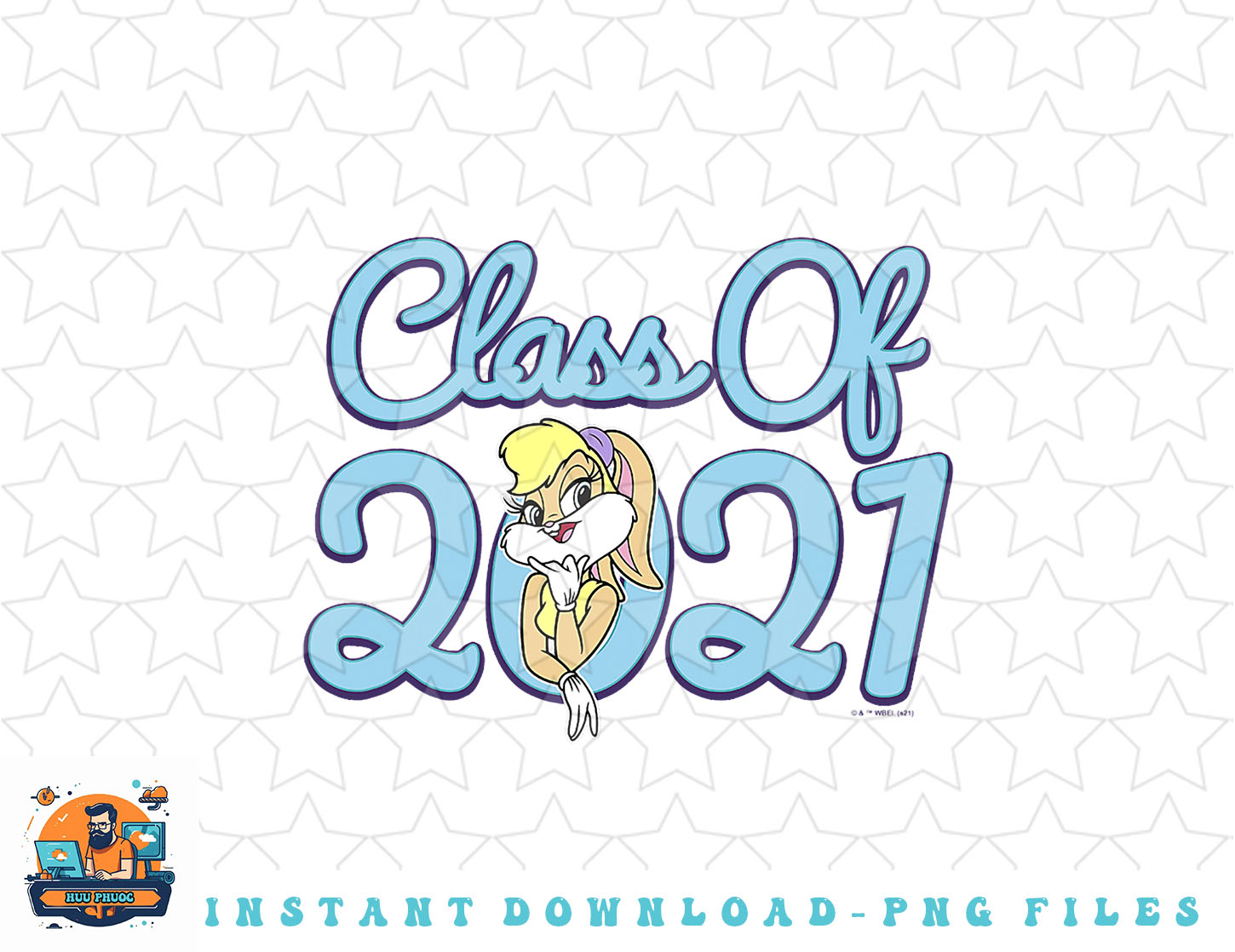 Looney Tunes Lola Bunny Class Of 2021 png, sublimation, digi | Inspire ...