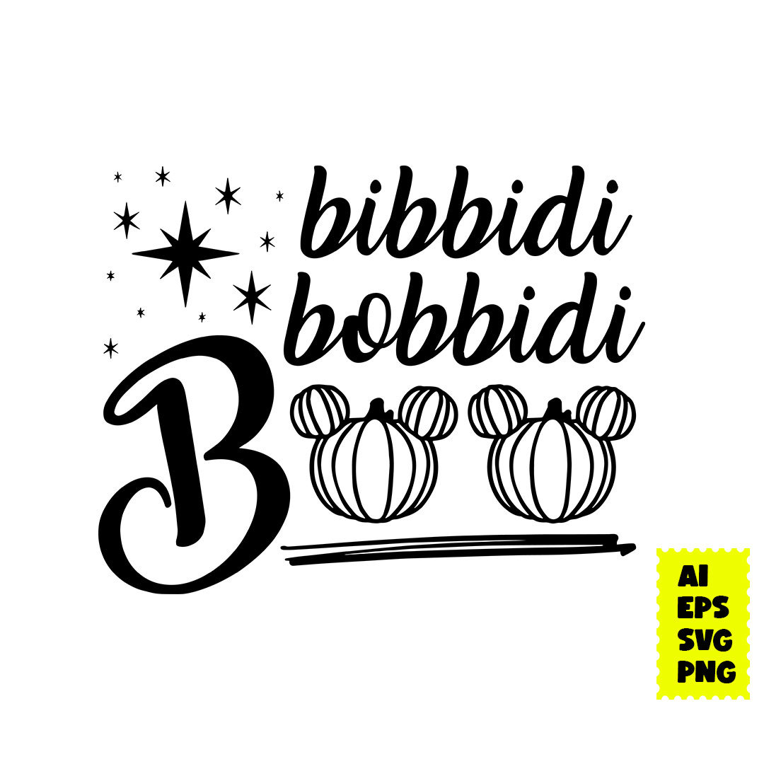 Bibbidi Bobbidi Boo Pumpkin Halloween Svg, Pumpkin Svg, Mick | Inspire ...