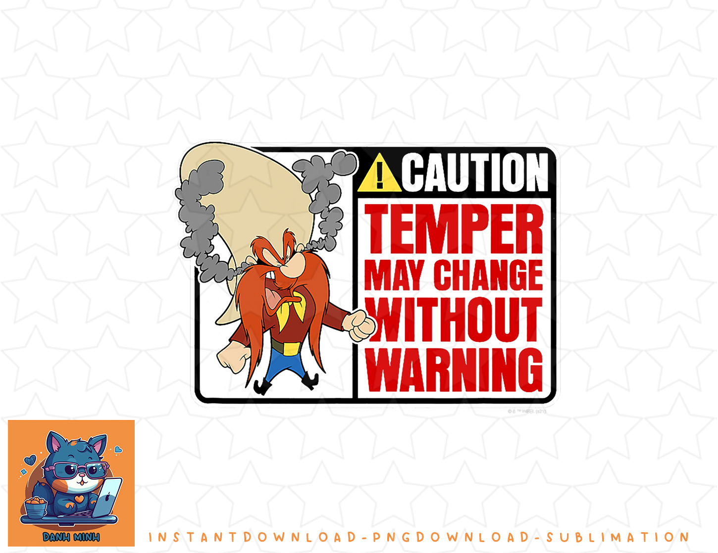 Looney Tunes Yosemite Sam Caution Temper May Change Sign png | Inspire ...