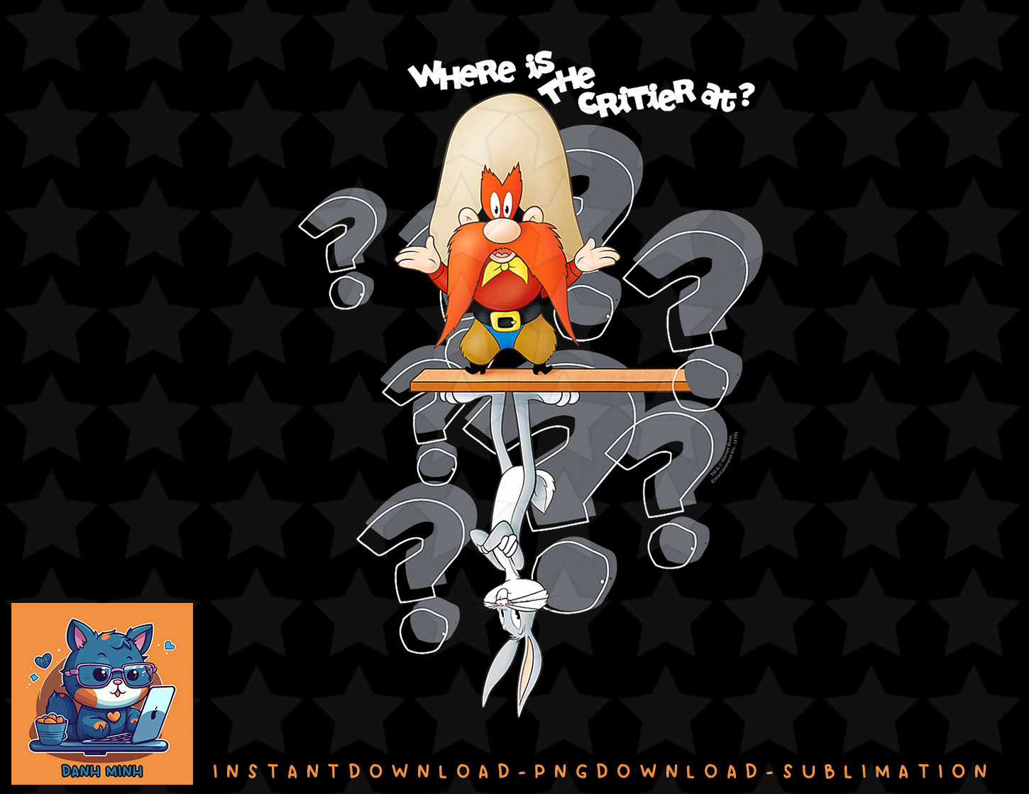 Looney Tunes Yosemite Sam Where the Critter png, sublimation | Inspire ...