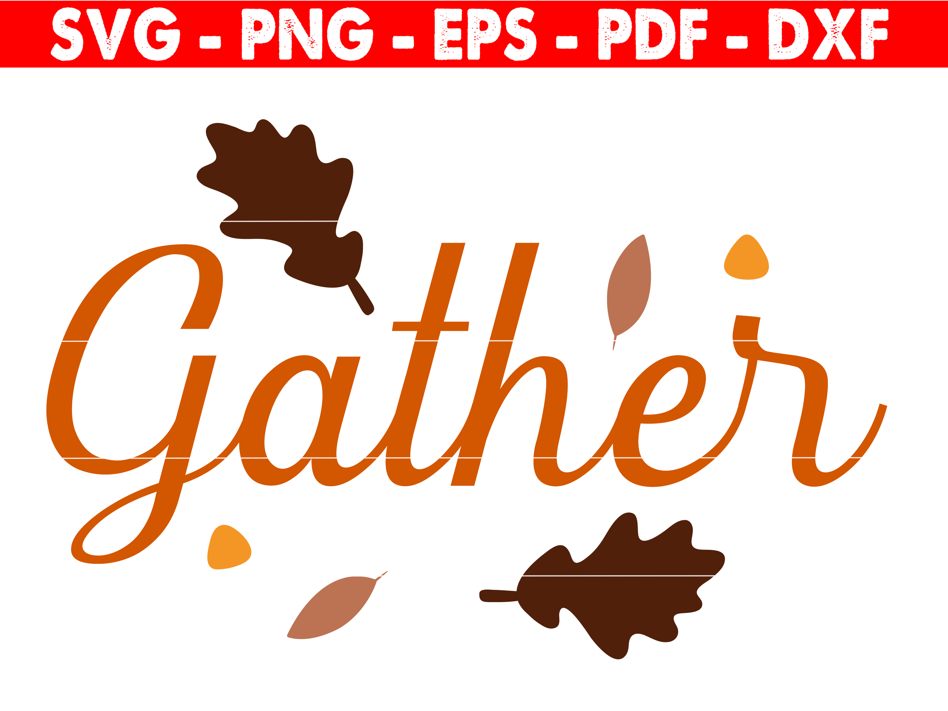 Gather Svg, Gather Script Svg, Gather Sign Svg, Digital Down | Inspire ...