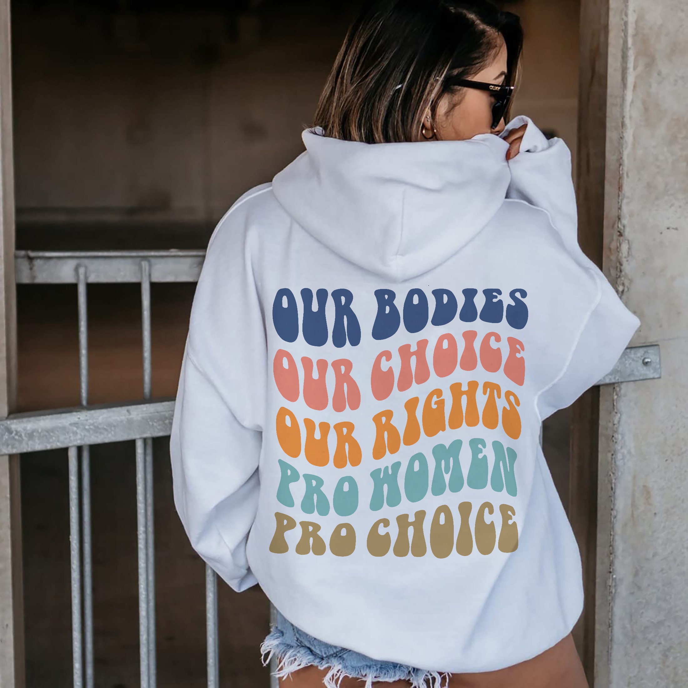 Our Bodies Pro-Choice Sweatshirt, Reproductive Rights Hoodie | Inspire ...
