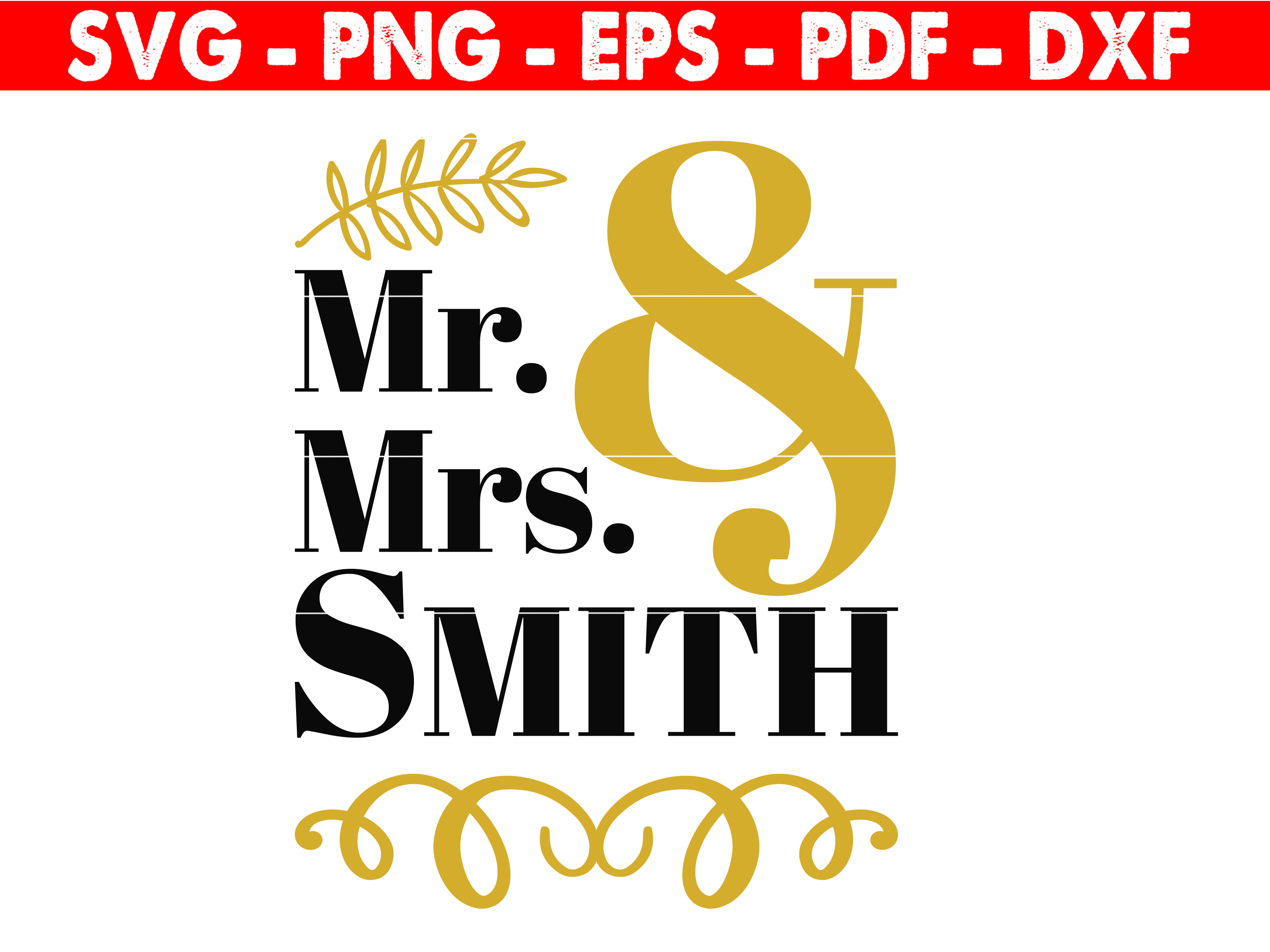 Mr And Mrs Smith Svg, Bridal Party Svg, Wedding Svg, Husband | Inspire ...