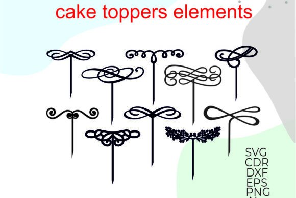 Cake Topper Elements Bundle Svg Cake Topper Elements Bundle - Inspire ...