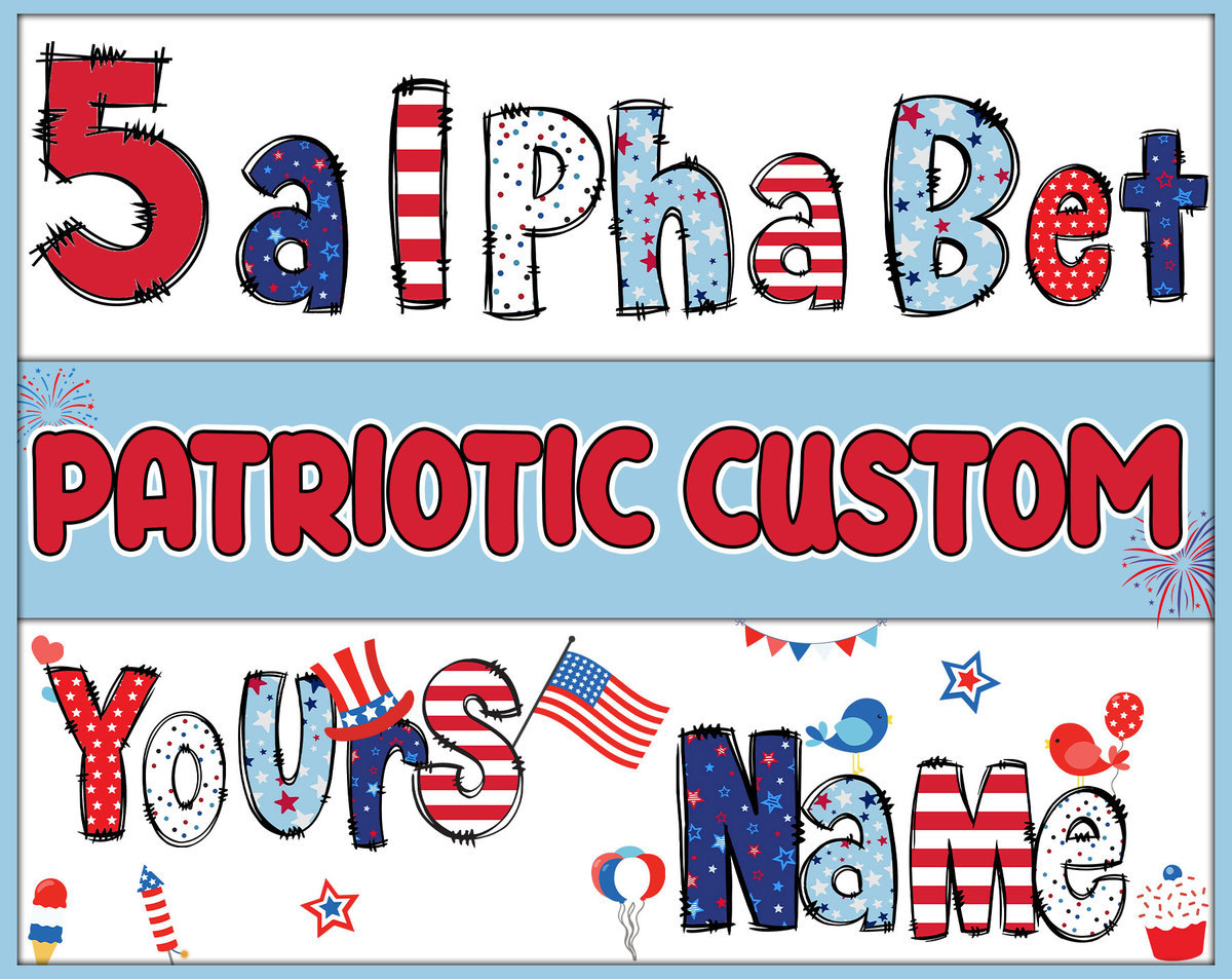 CUSTOM 4th July Kid Name Png Bundle, Patriotic Alphabet Png, | Inspire ...