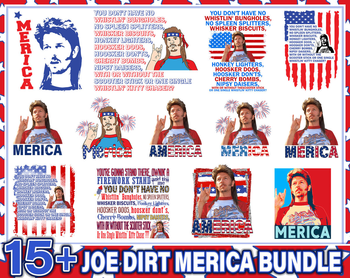 Funny Joe Dirt America Svg Png Bundle, Funny 4th Of July Svg | Inspire ...