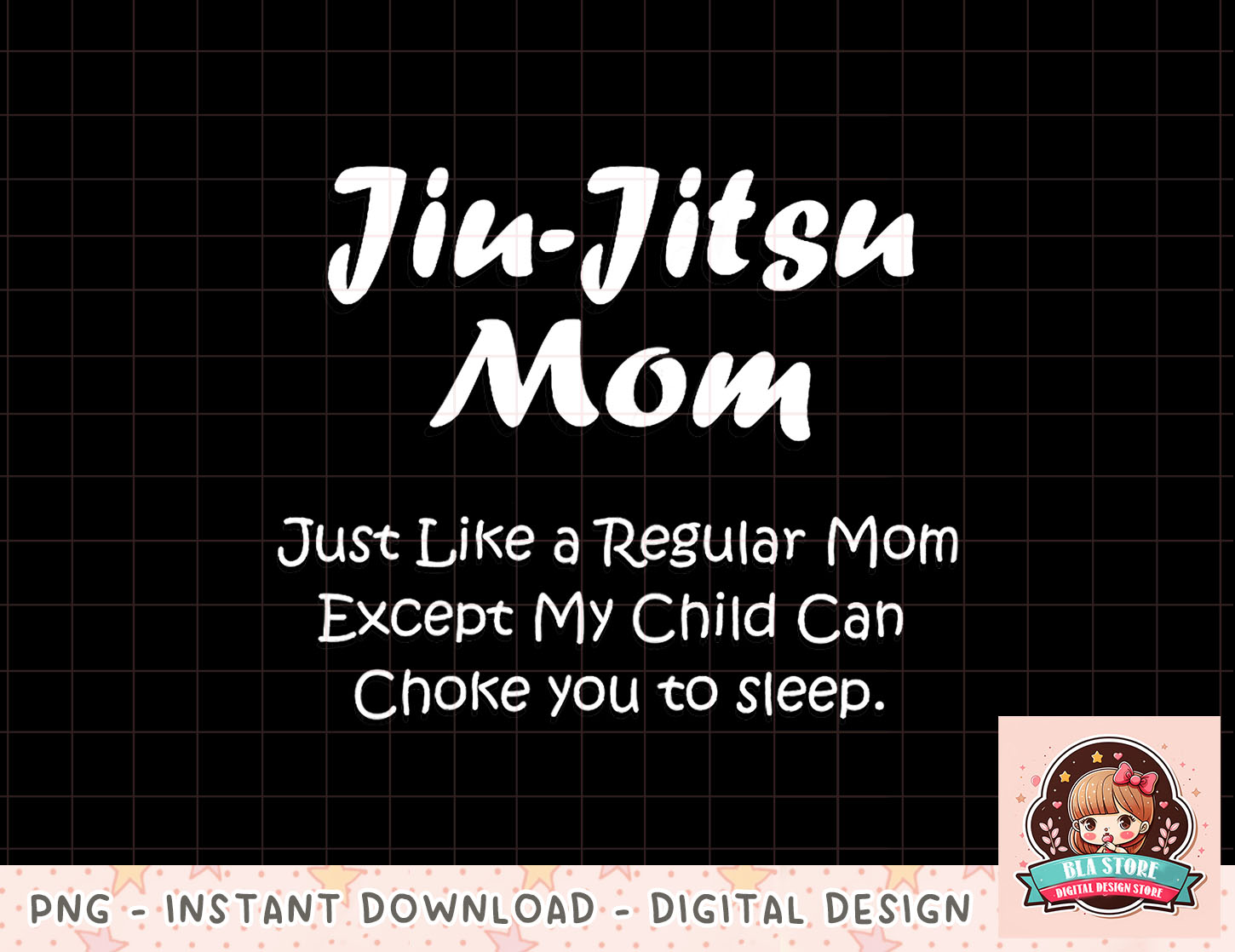 Womens Jiu-Jitsu Moms funny mother Brazilian png, instant do | Inspire ...