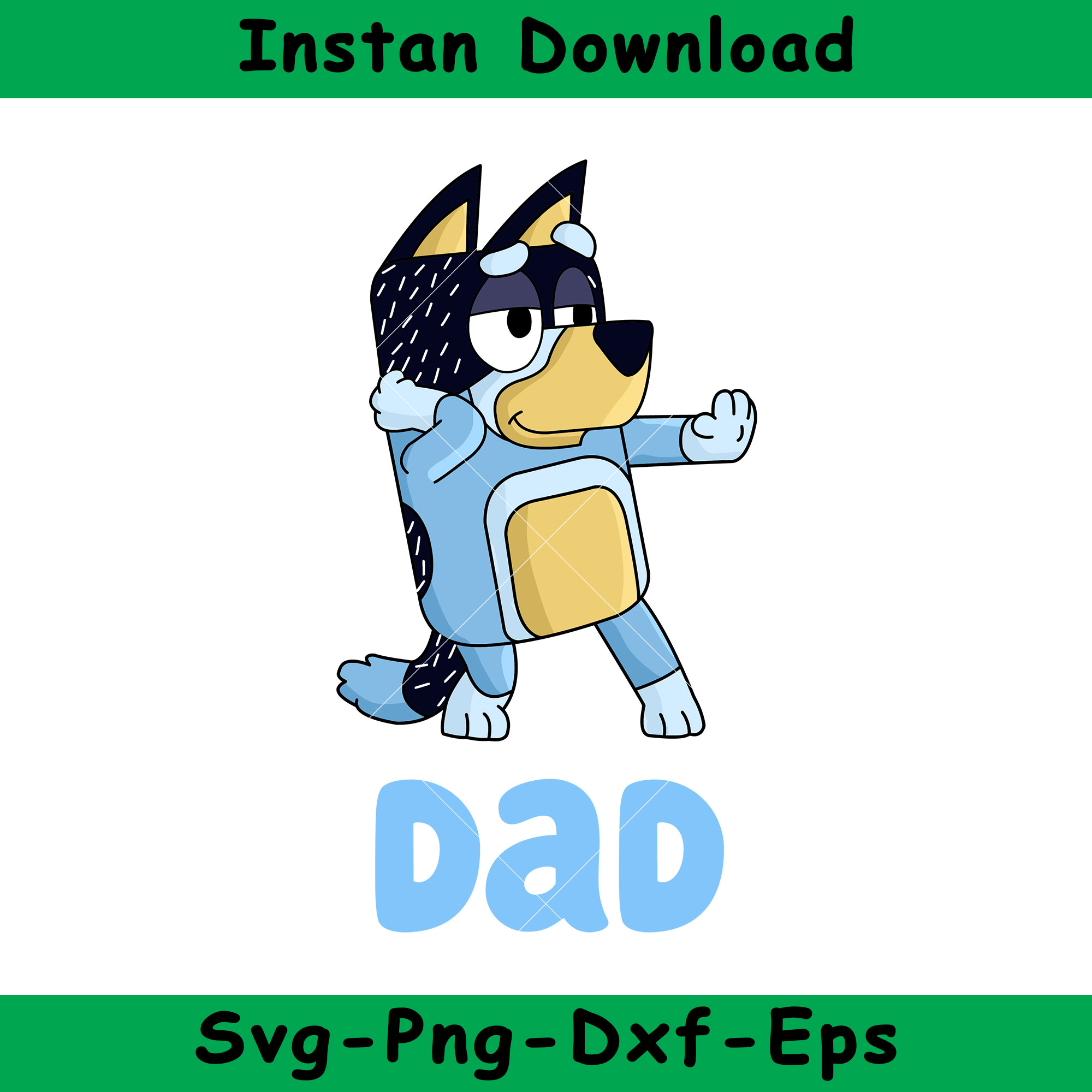 Bluey Dad Svg, Bluey Bandit Svg, Bluey Family Svg, Bluey Svg - Inspire ...