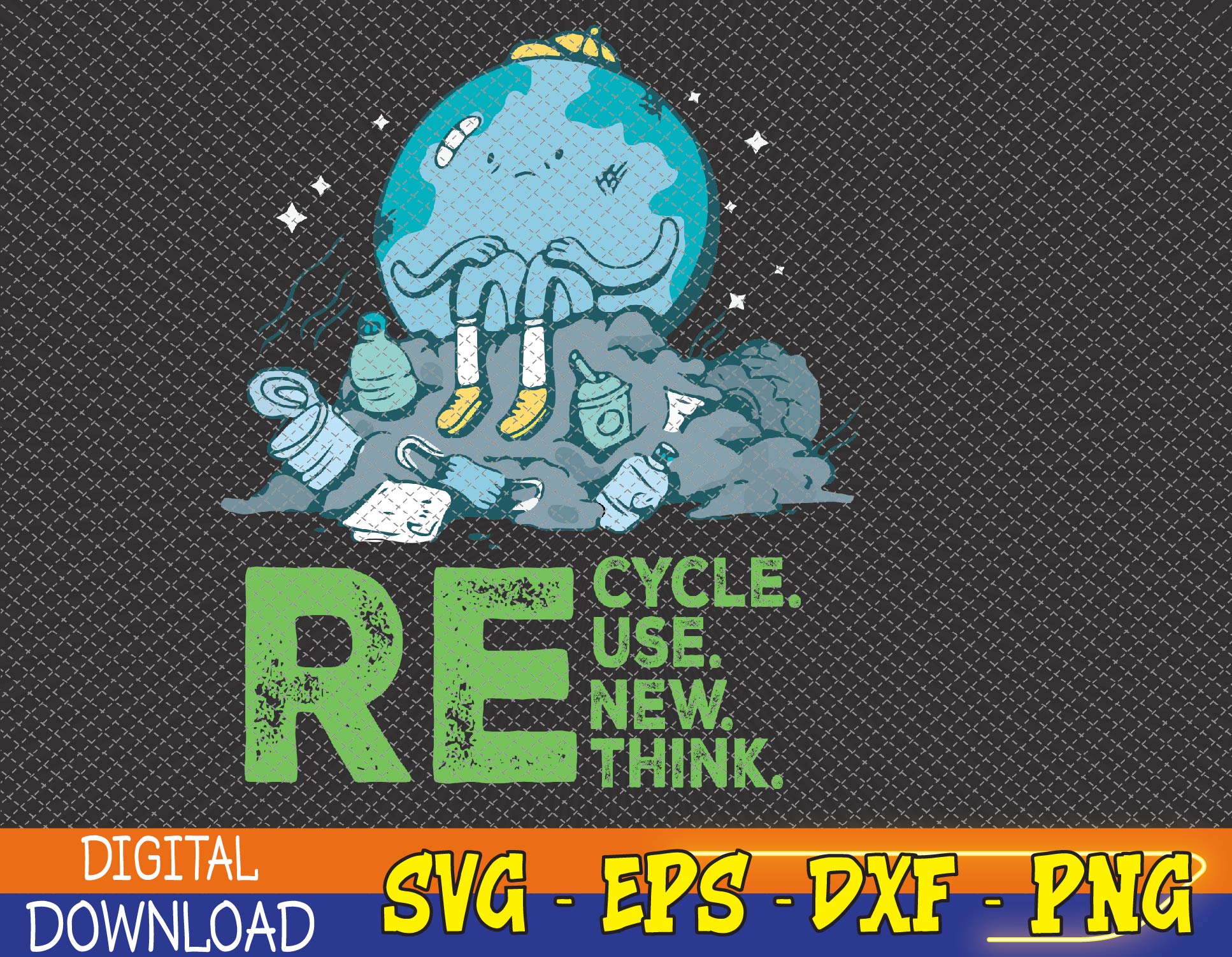 Recycle Reuse Renew Rethink Earth Day 2023 Activism Svg, Eps - Inspire ...