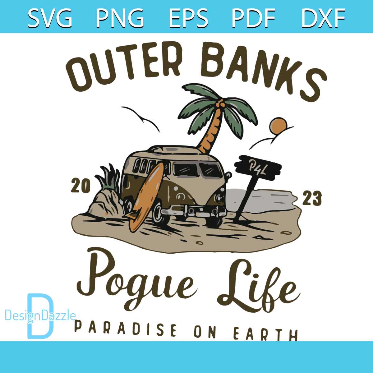 Outer Banks Pogue Life Paradise on Earth SVG Outer Banks SVG | Inspire ...
