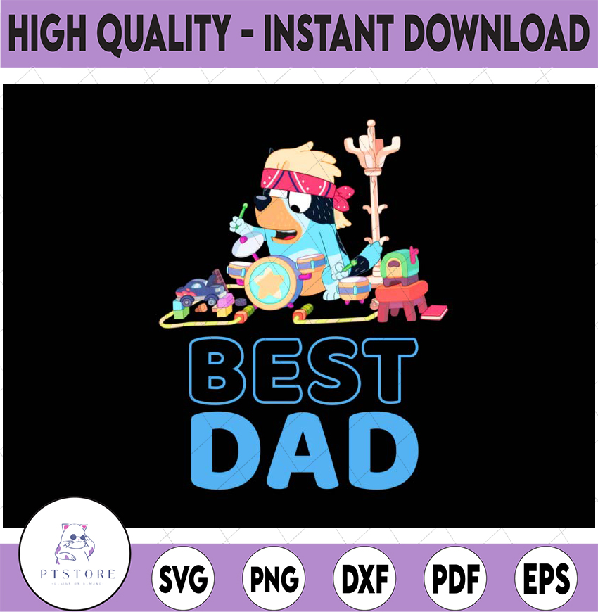 Bluey Best Dad Matching Family For Lover PNG, Bluey Dad, Blu | Inspire ...