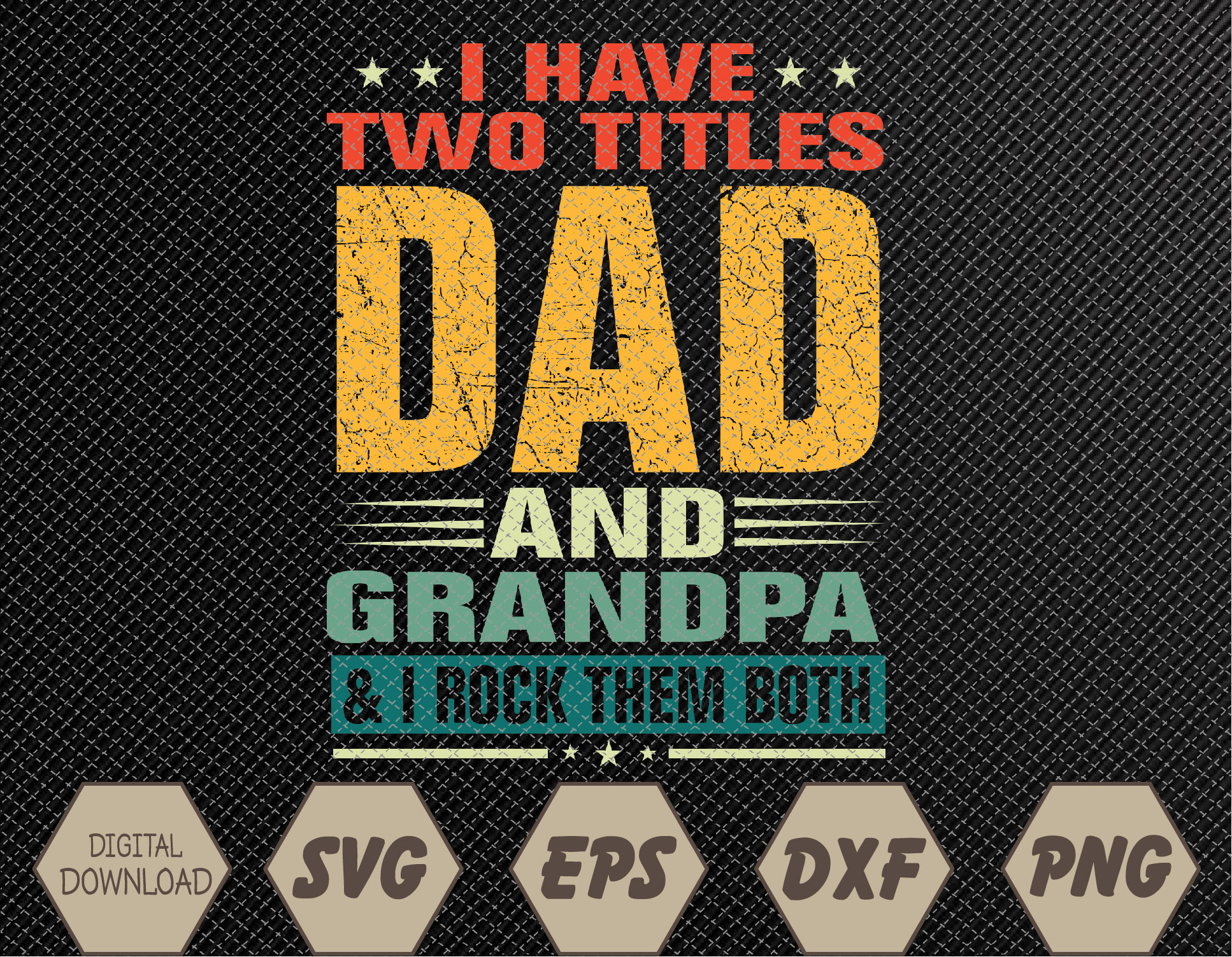 Father Day Best Dad Ever From Daughter Son Svg, Eps, Png, Dx | Inspire ...
