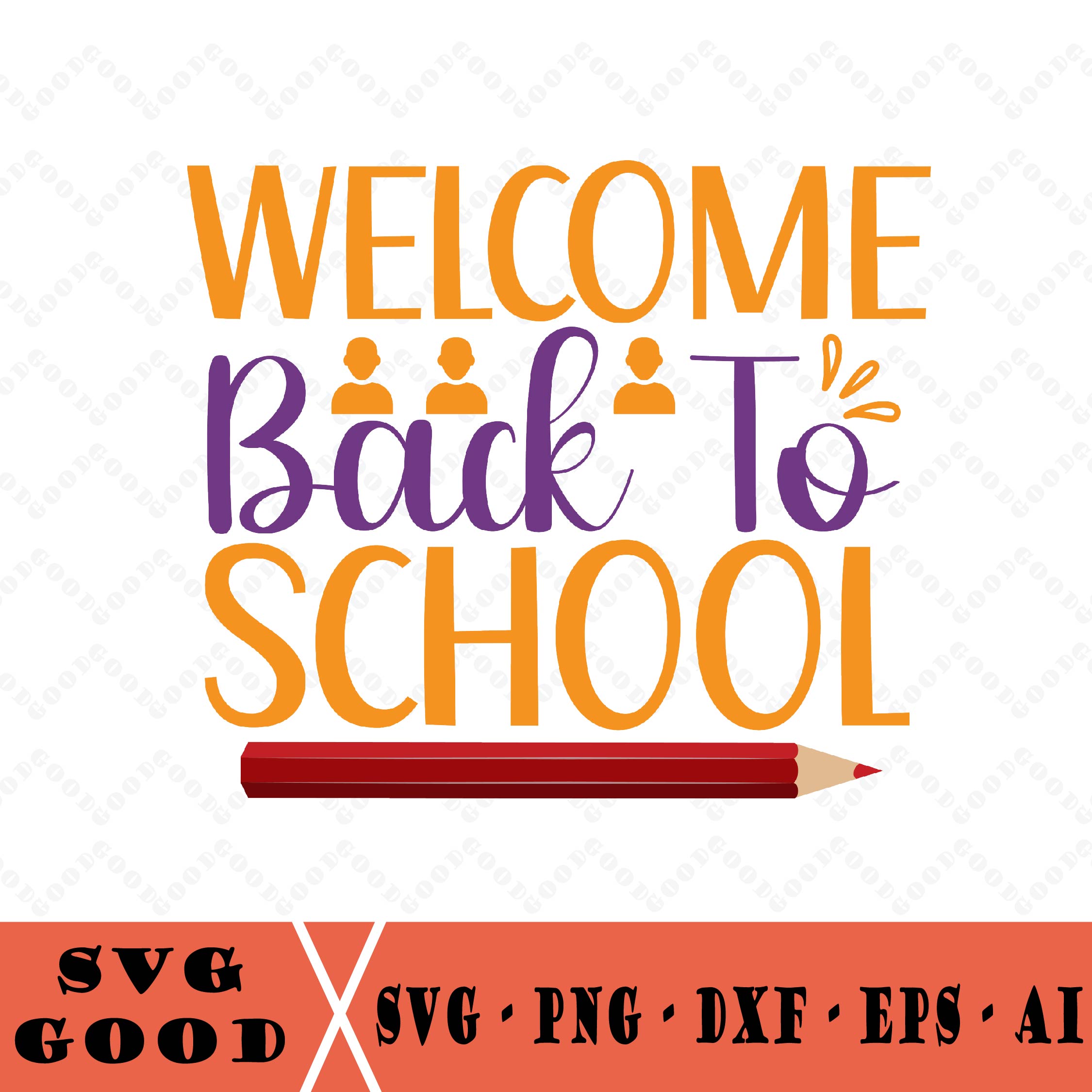 Welcome Back To School Svg Cut File, Teacher Or Student Desi | Inspire ...